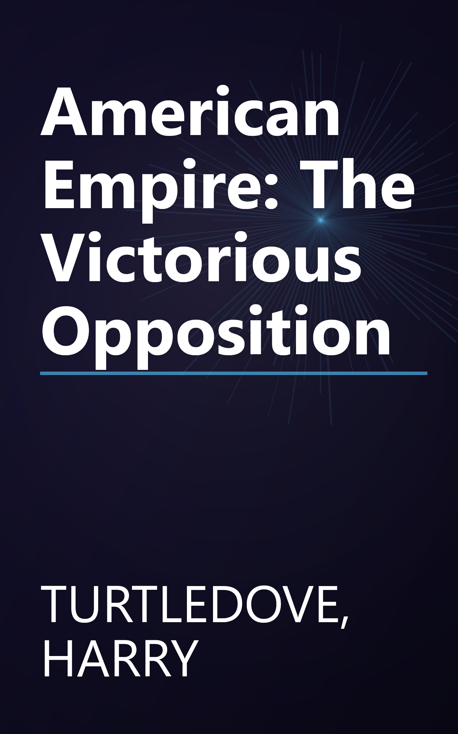 American Empire: The Victorious Opposition book cover