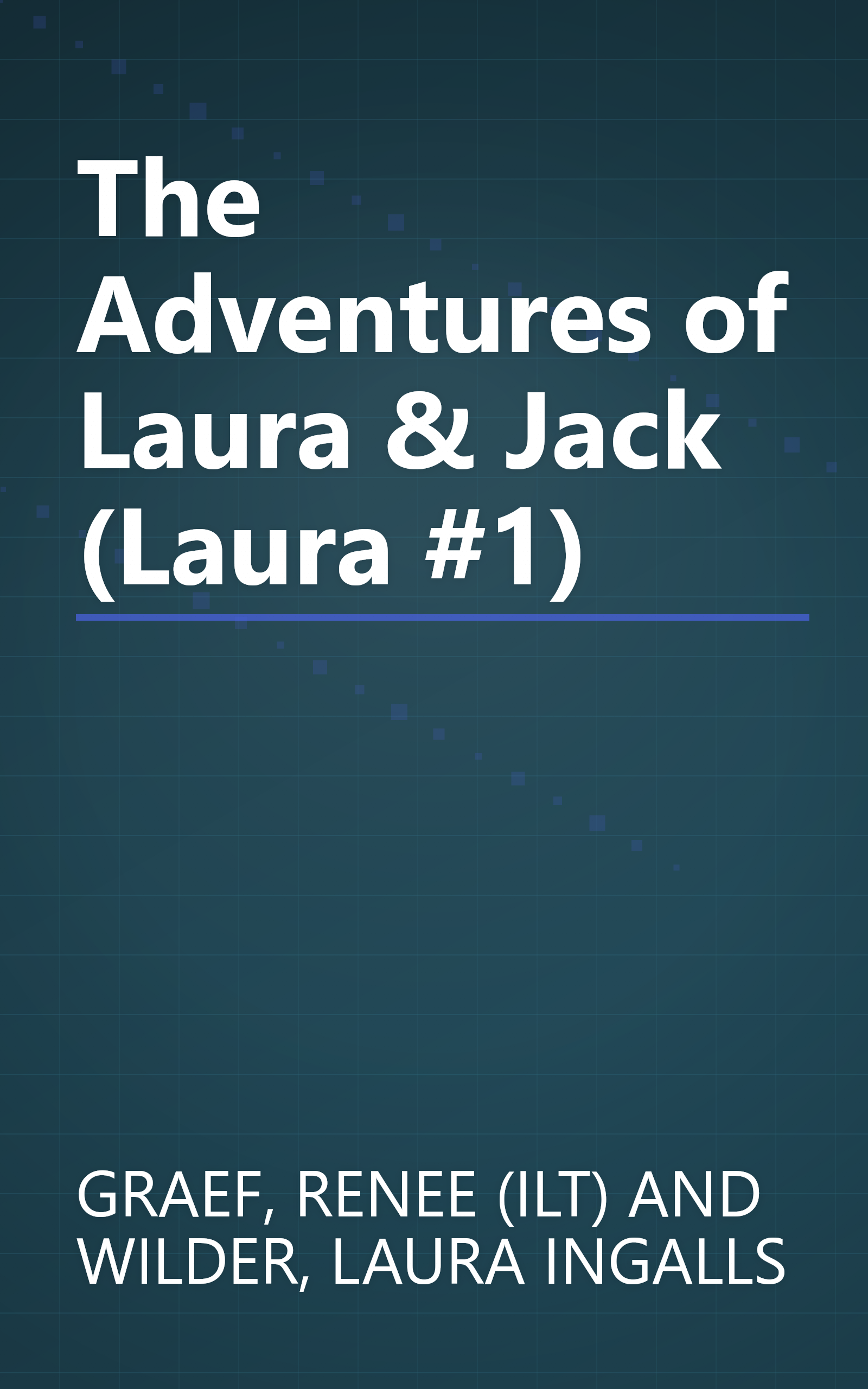 The Adventures of Laura & Jack (Laura #1) book cover