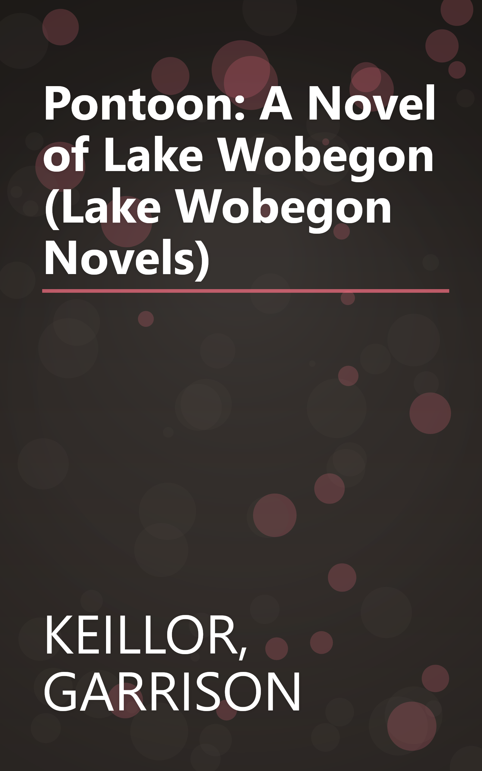 Pontoon: A Novel of Lake Wobegon (Lake Wobegon Novels) book cover