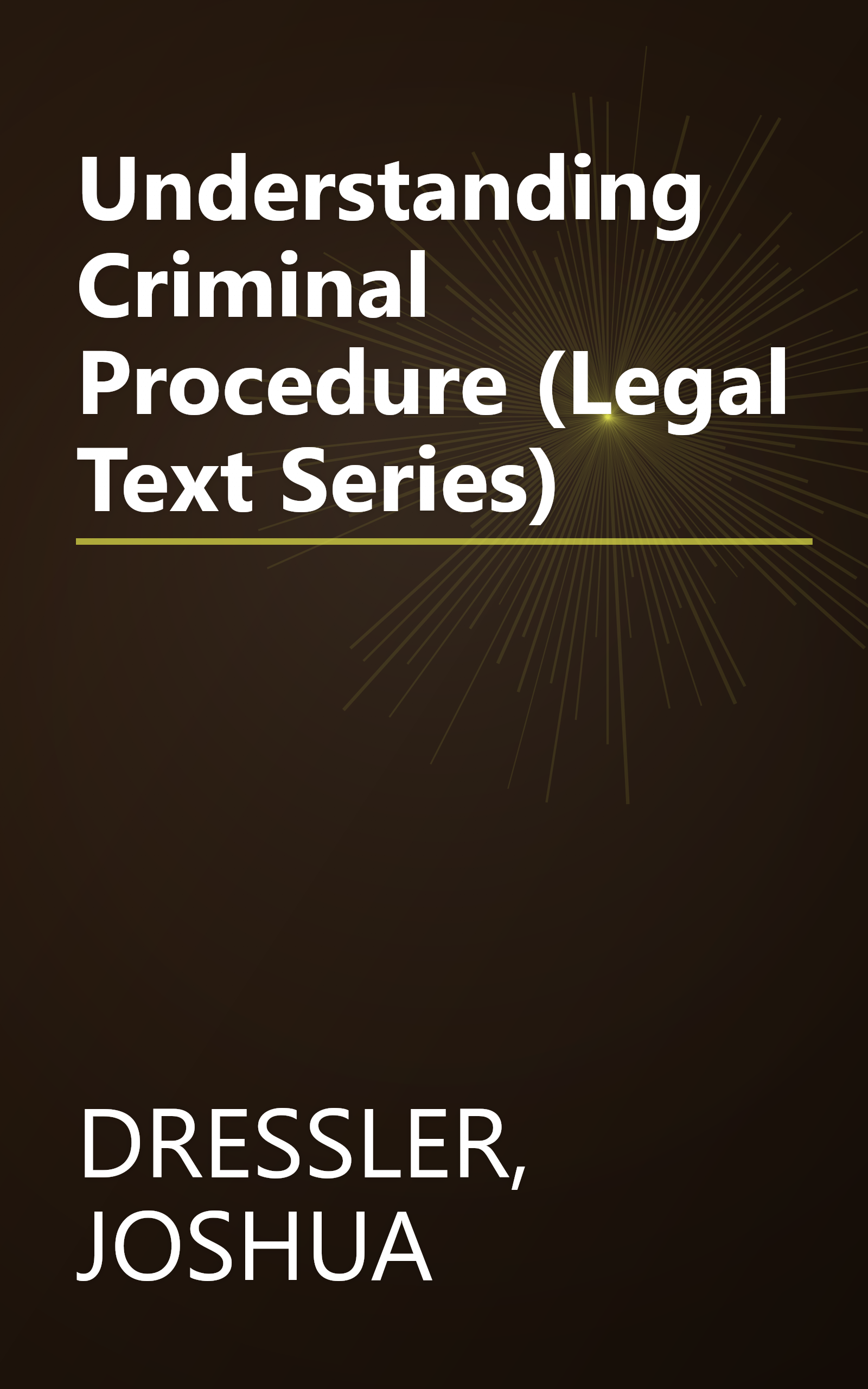 Understanding Criminal Procedure (Legal Text Series) book cover
