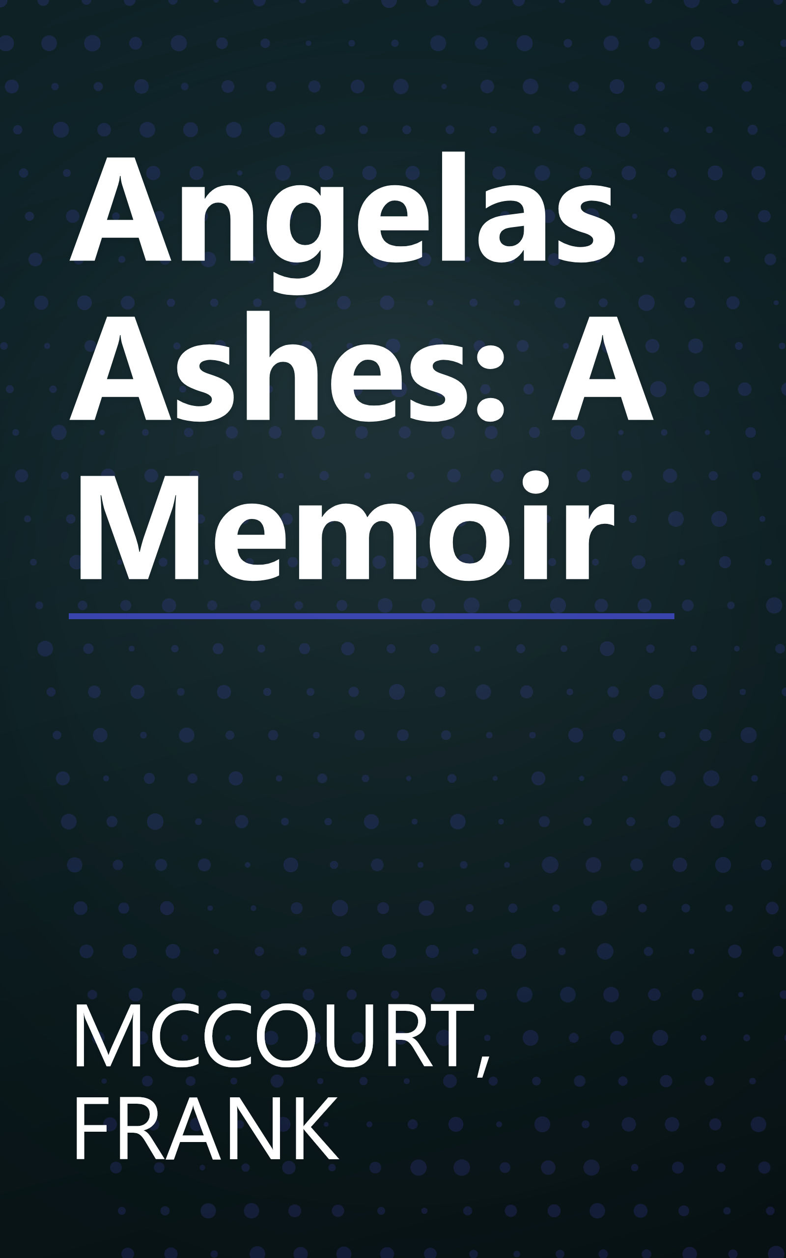 Angelas Ashes: A Memoir book cover