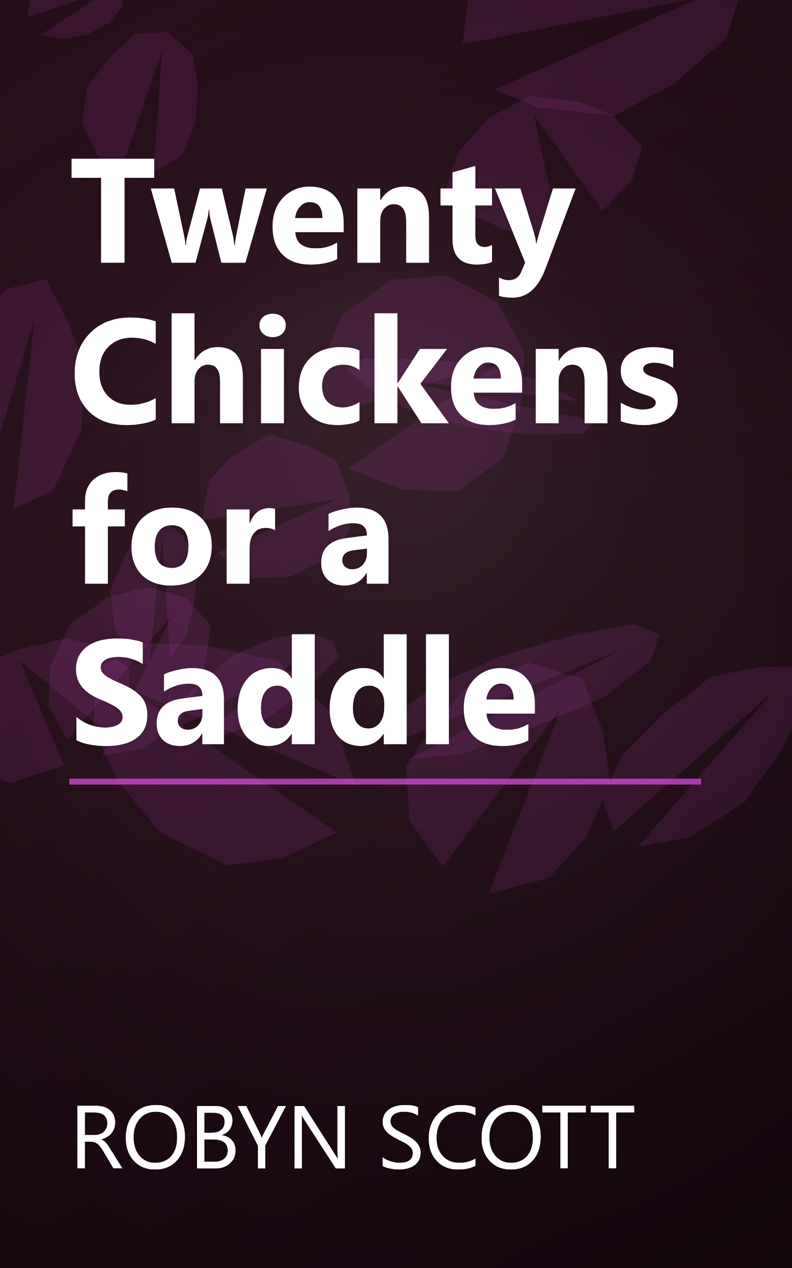 Twenty Chickens for a Saddle book cover
