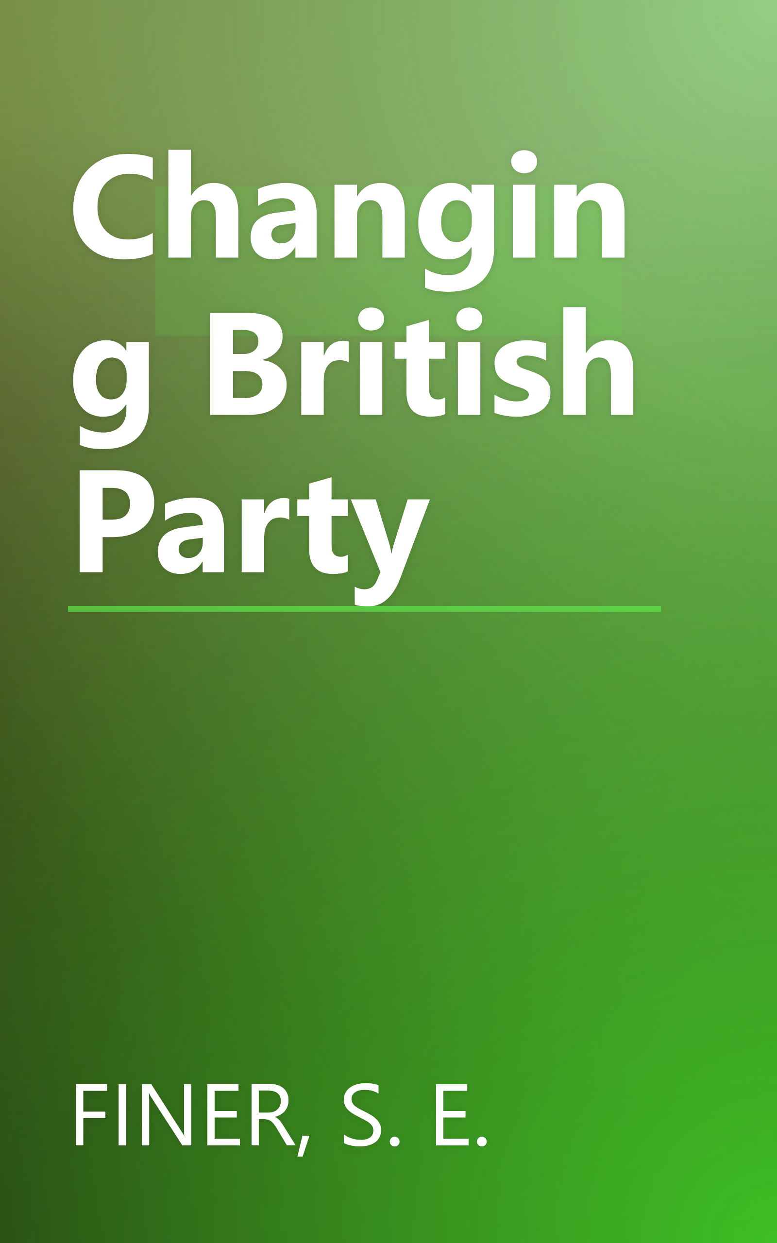 Changing British Party book cover