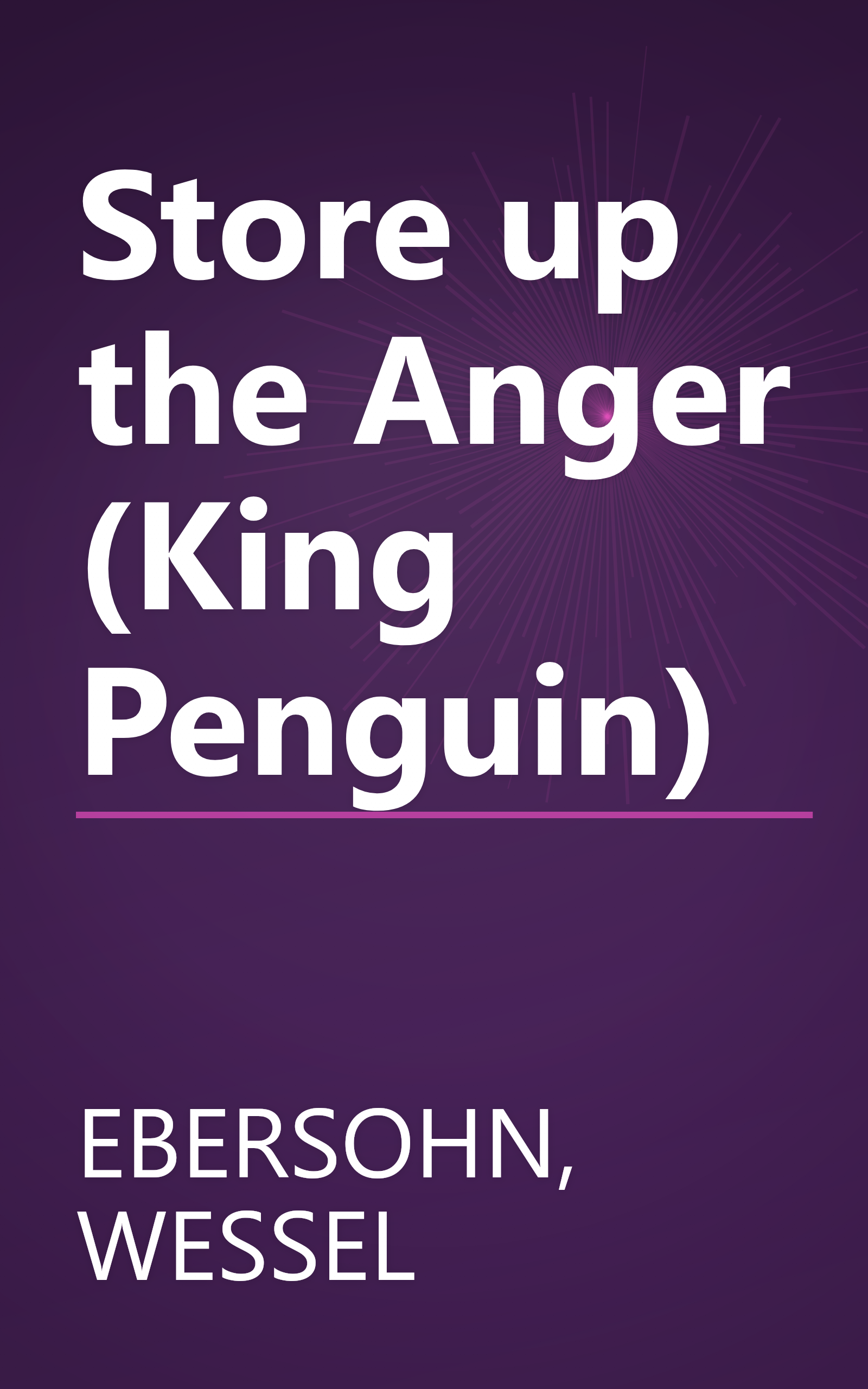Store up the Anger (King Penguin) book cover
