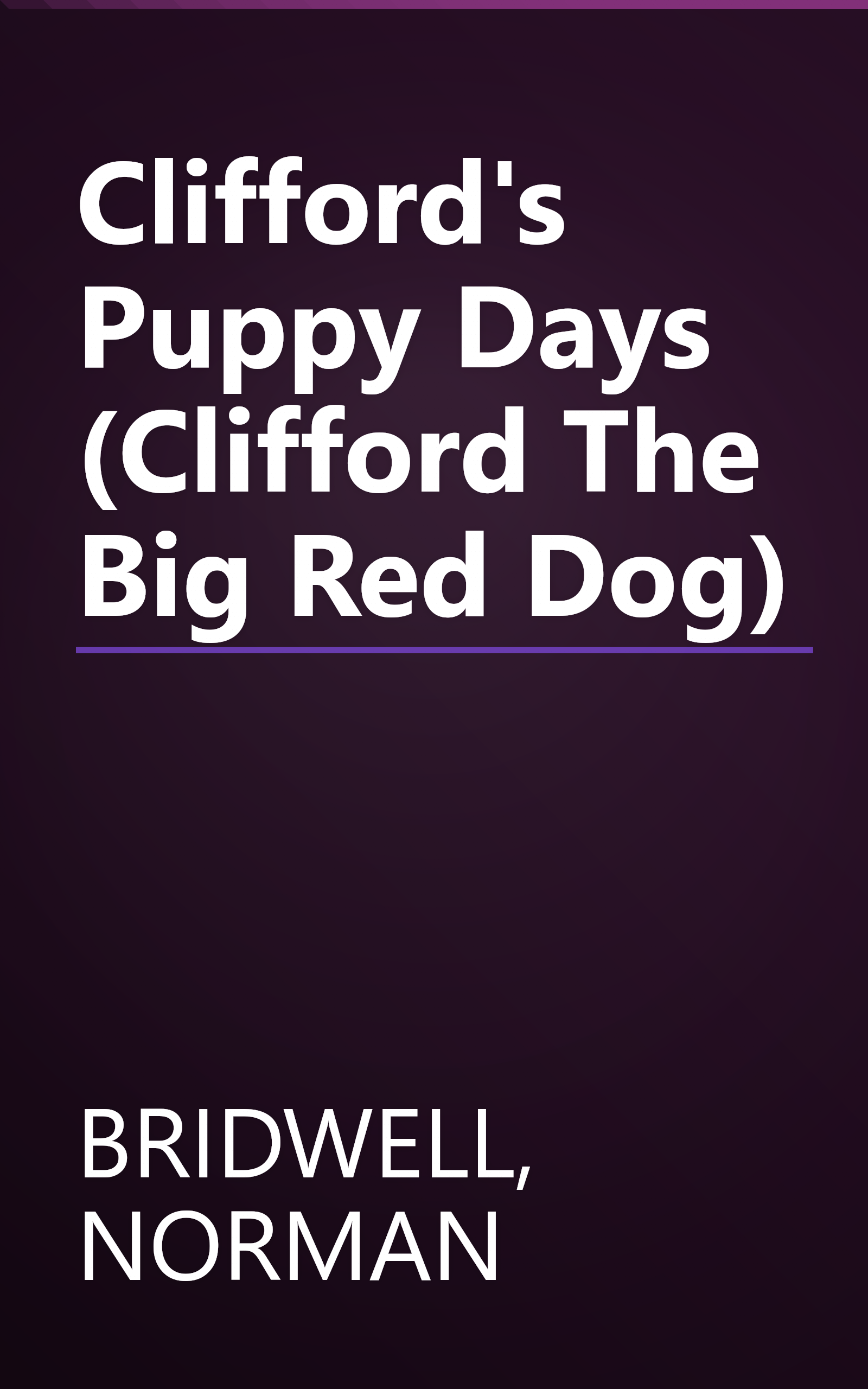 Clifford's Puppy Days (Clifford The Big Red Dog) book cover
