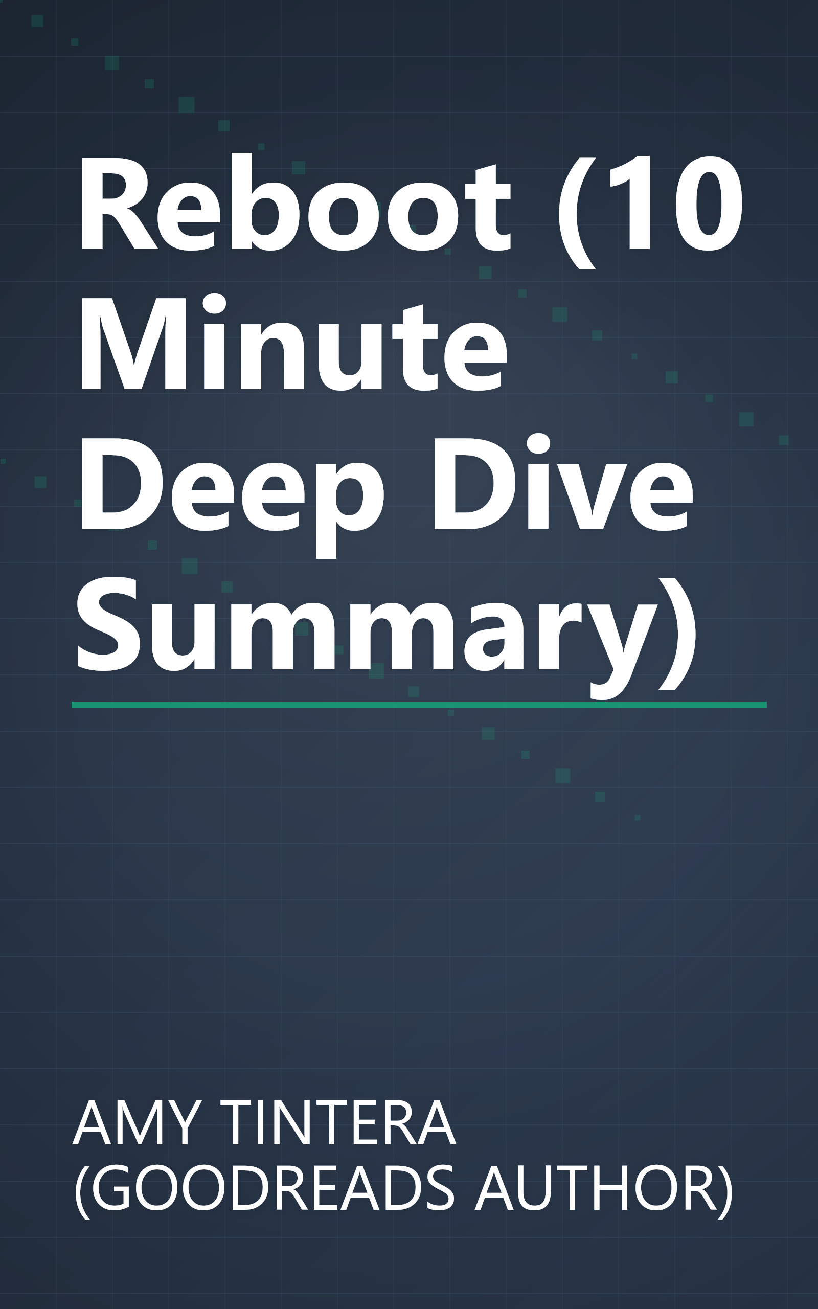 Reboot (10 Minute   Deep Dive Summary) book cover