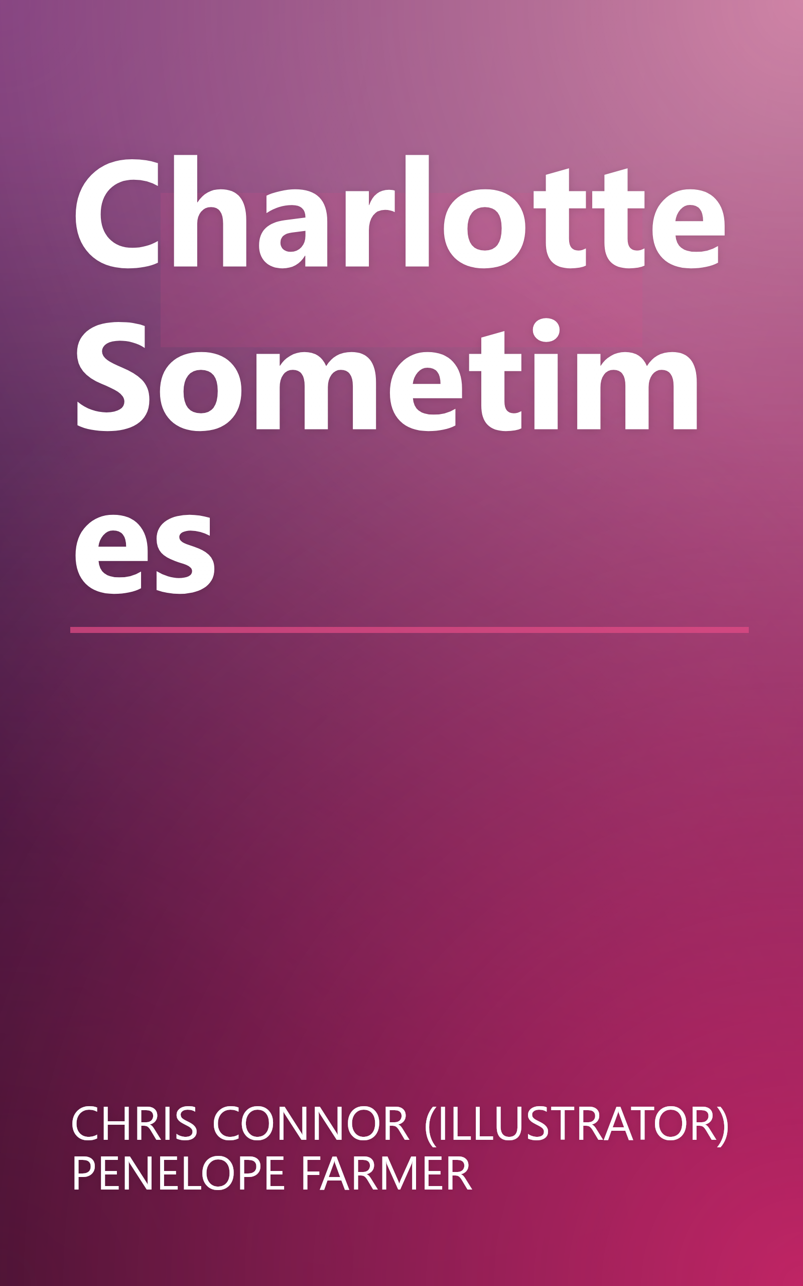 Charlotte Sometimes book cover