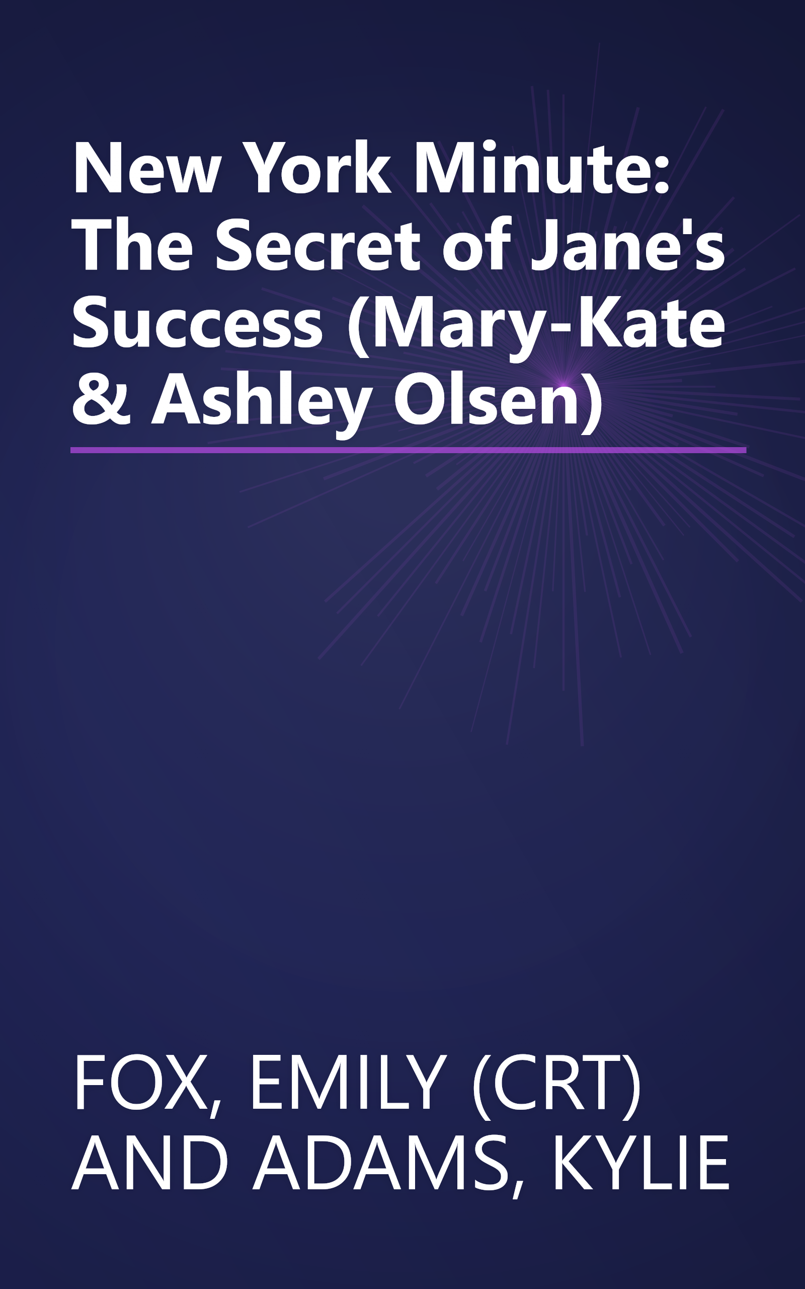 New York Minute: The Secret of Jane's Success (Mary-Kate & Ashley Olsen) book cover