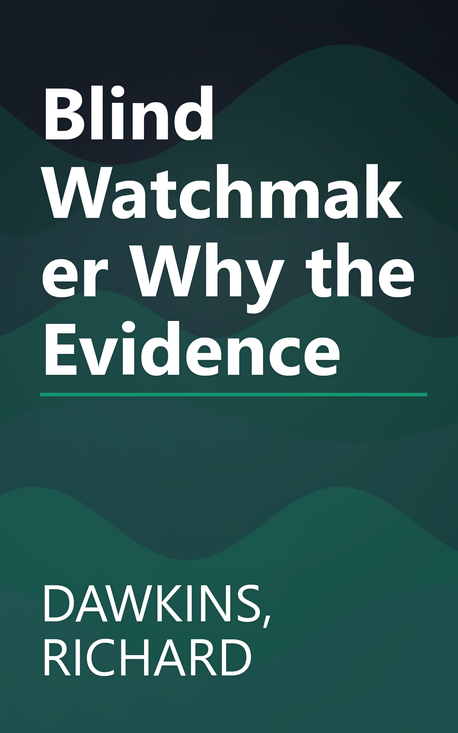 Blind Watchmaker Why the Evidence book cover