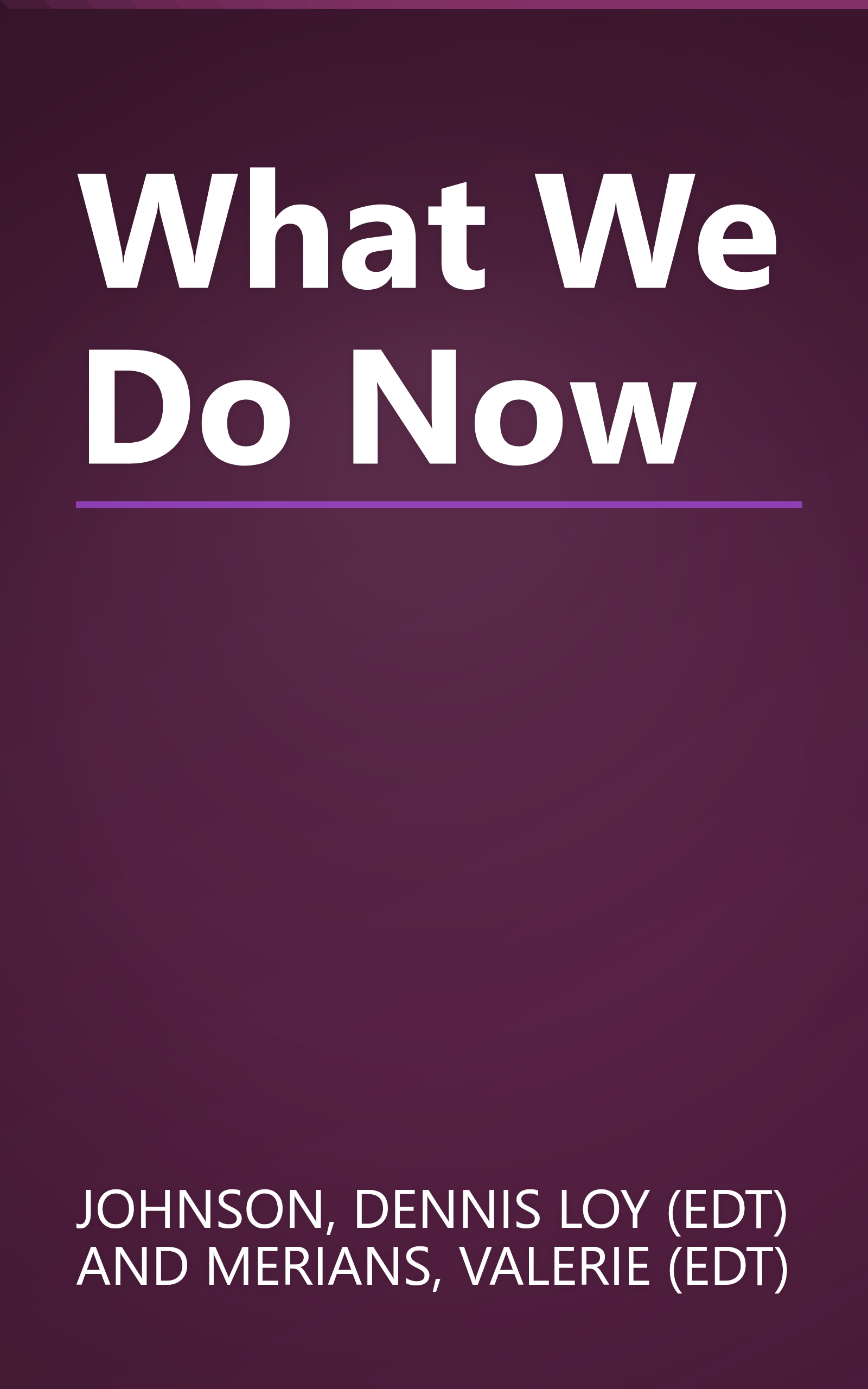 What We Do Now book cover