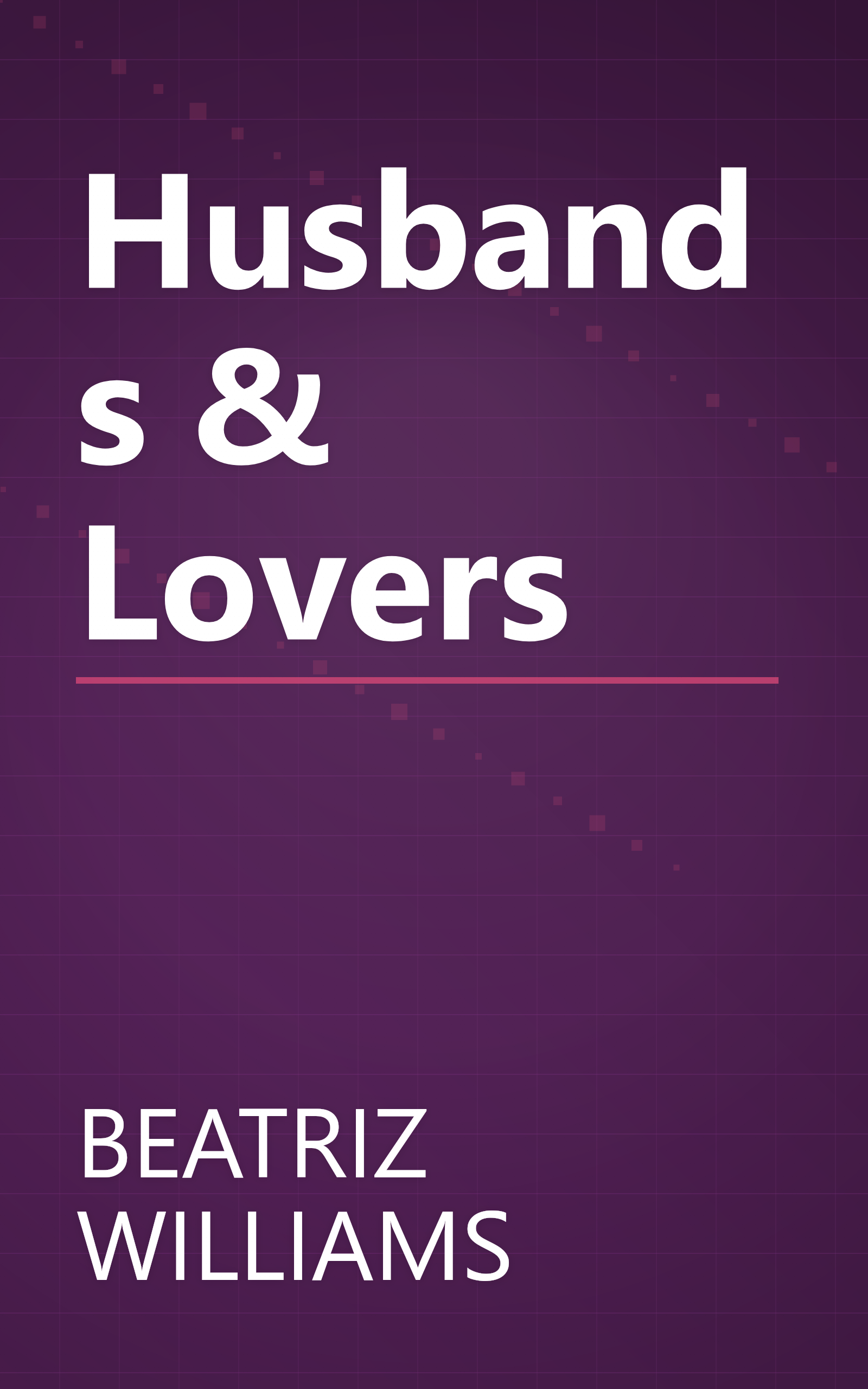 Husbands & Lovers book cover