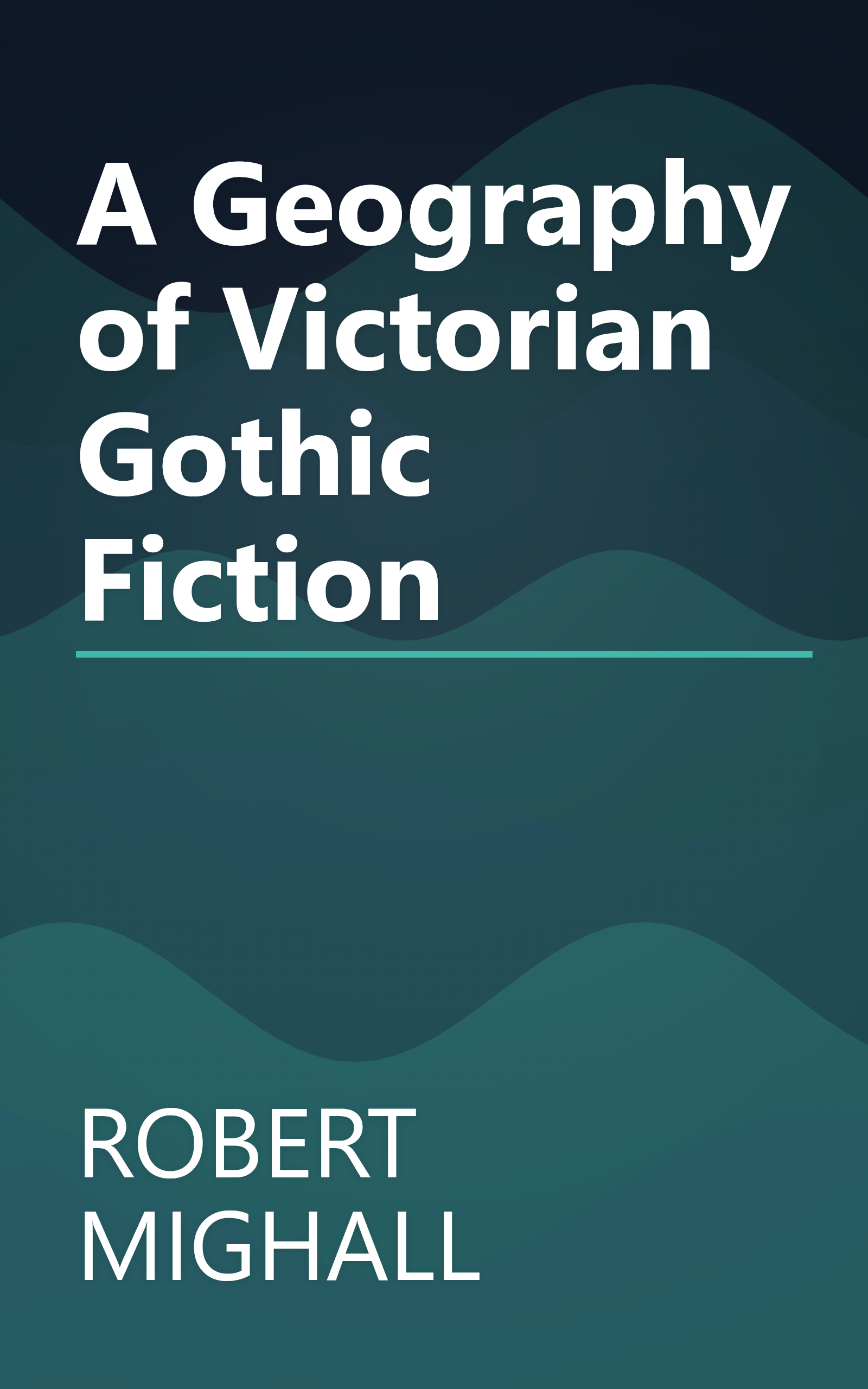 A Geography of Victorian Gothic Fiction book cover