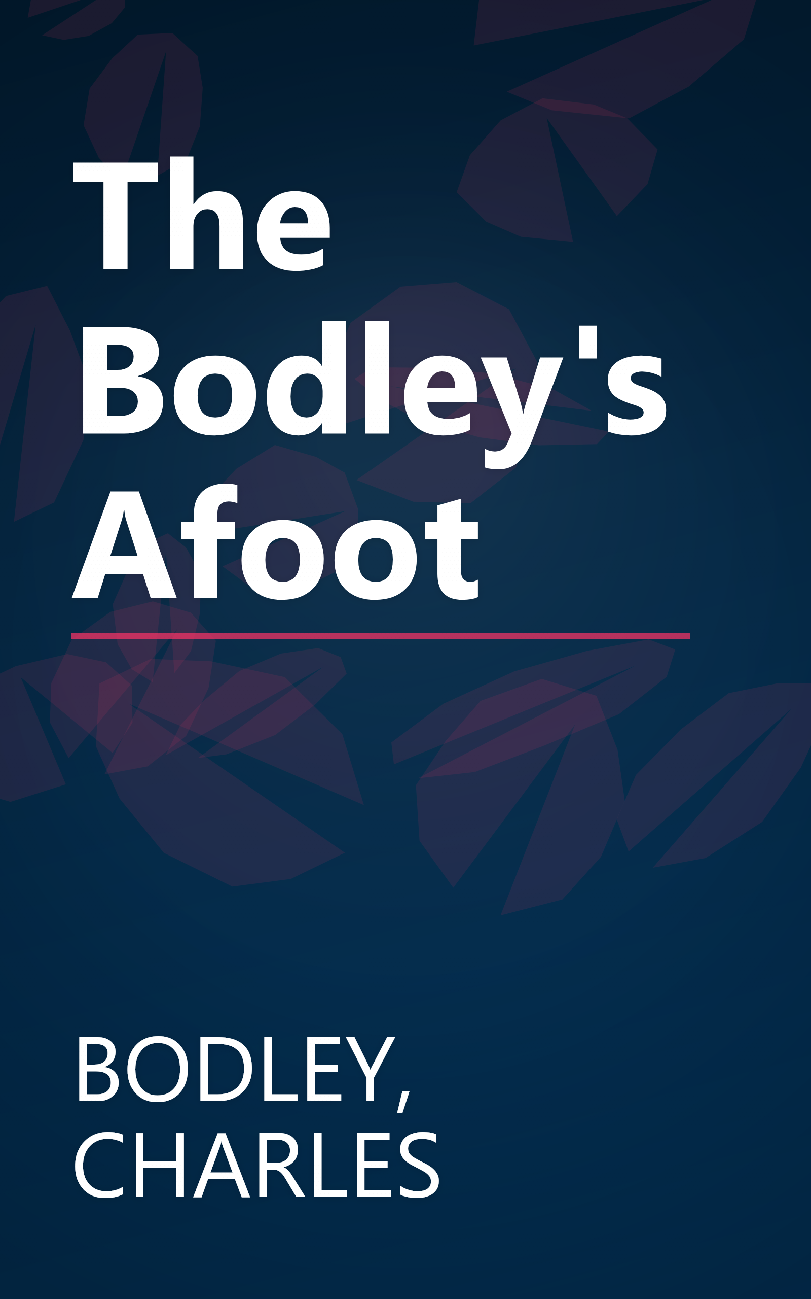 The Bodley's Afoot book cover