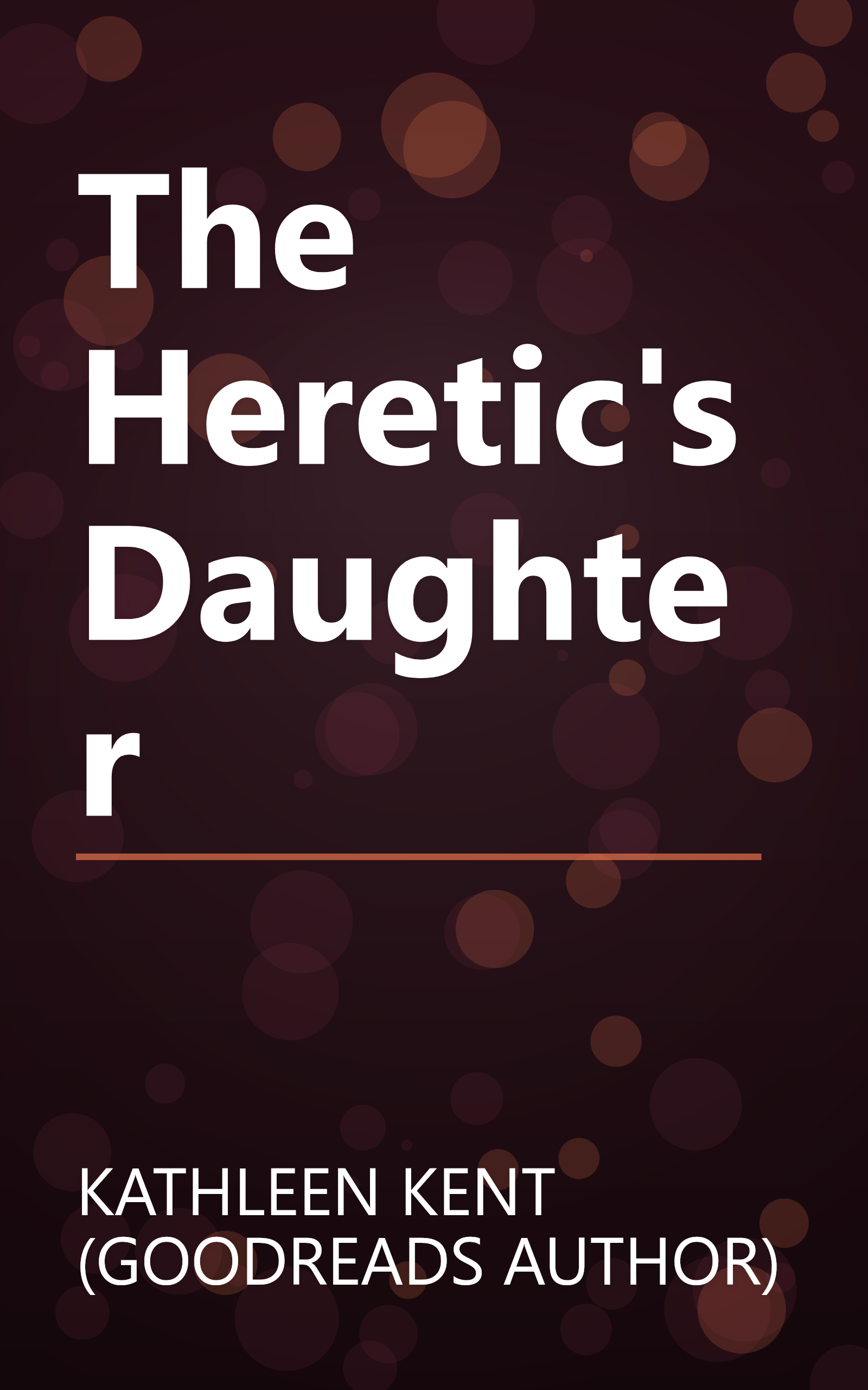 The Heretic's Daughter book cover