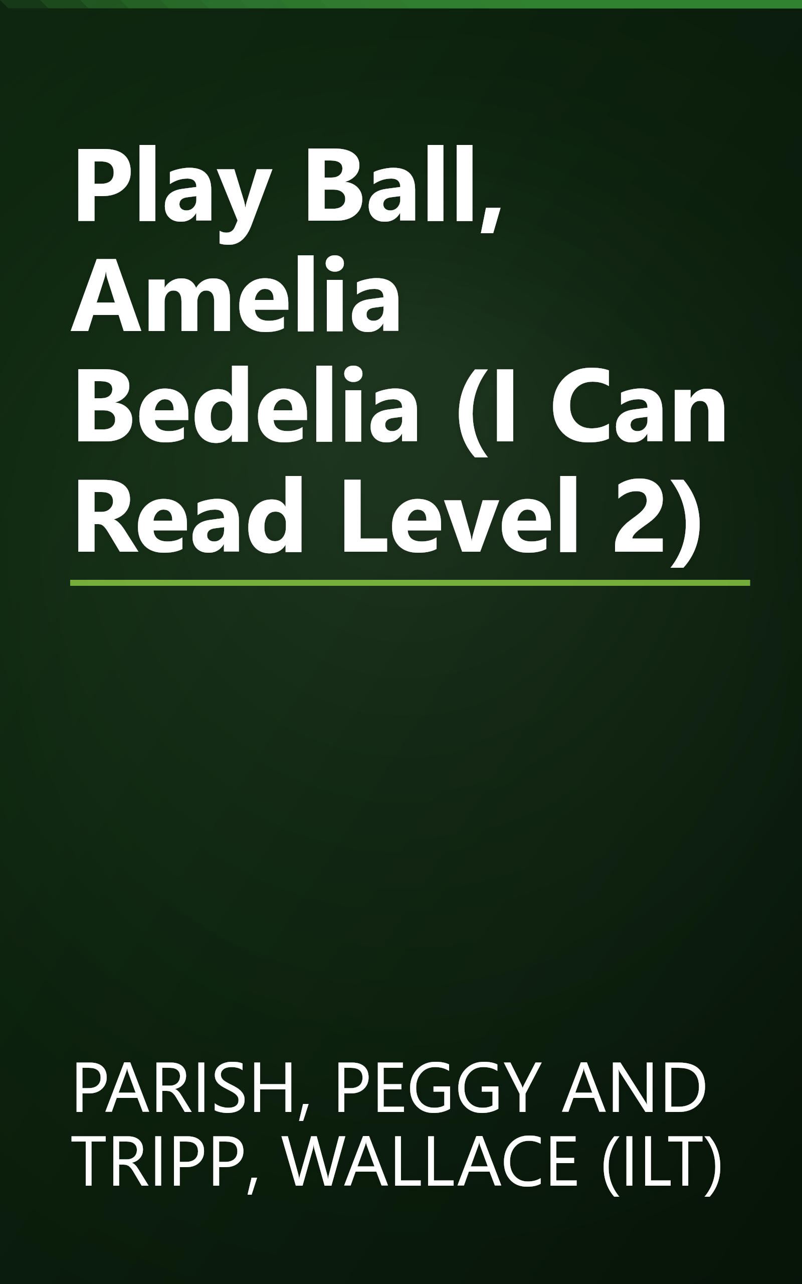 Play Ball, Amelia Bedelia (I Can Read Level 2) book cover