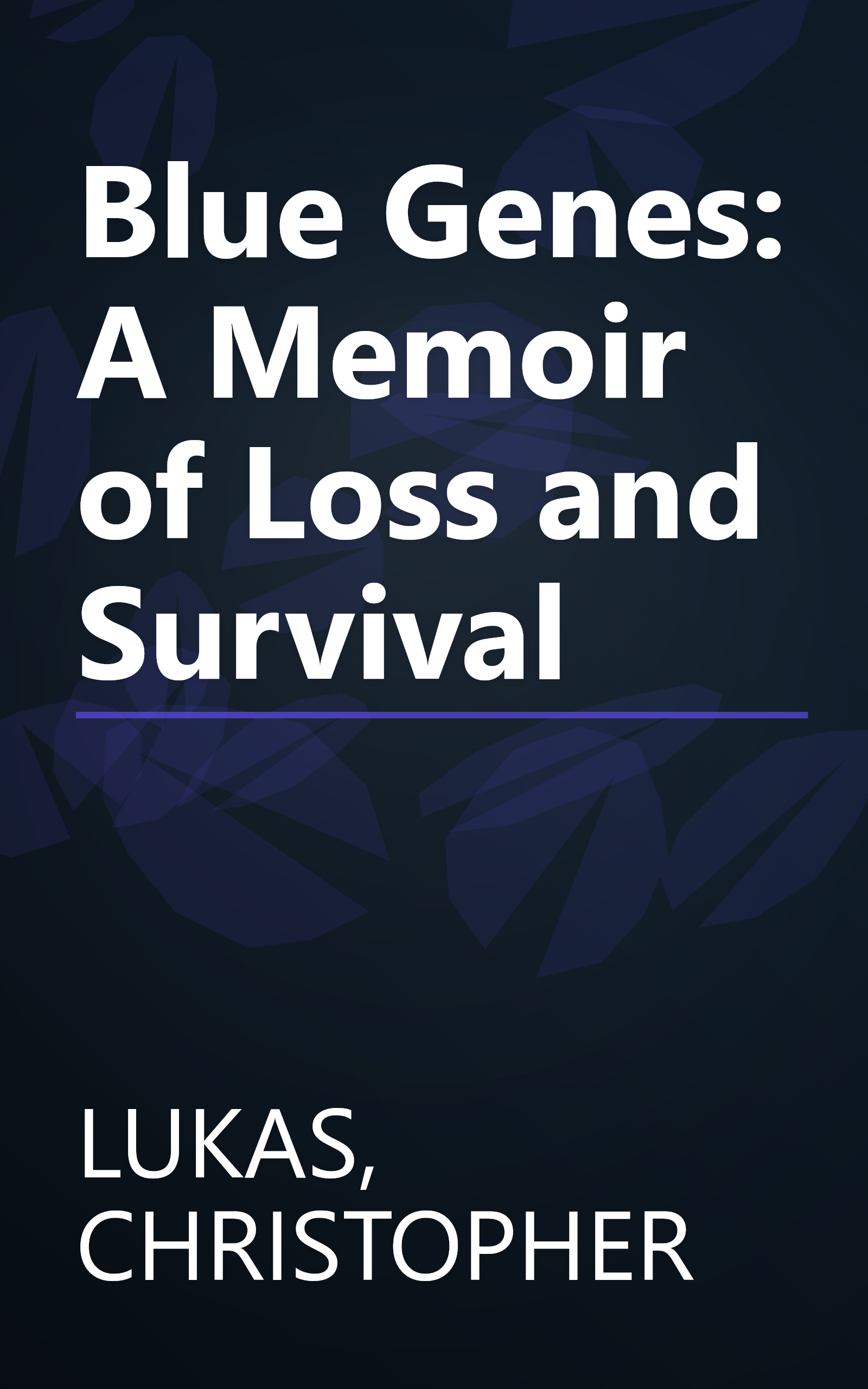 Blue Genes: A Memoir of Loss and Survival book cover