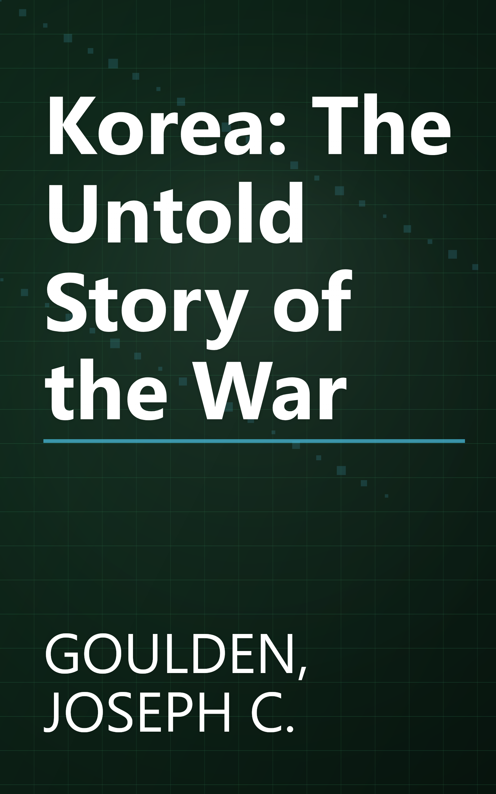 Korea: The Untold Story of the War book cover