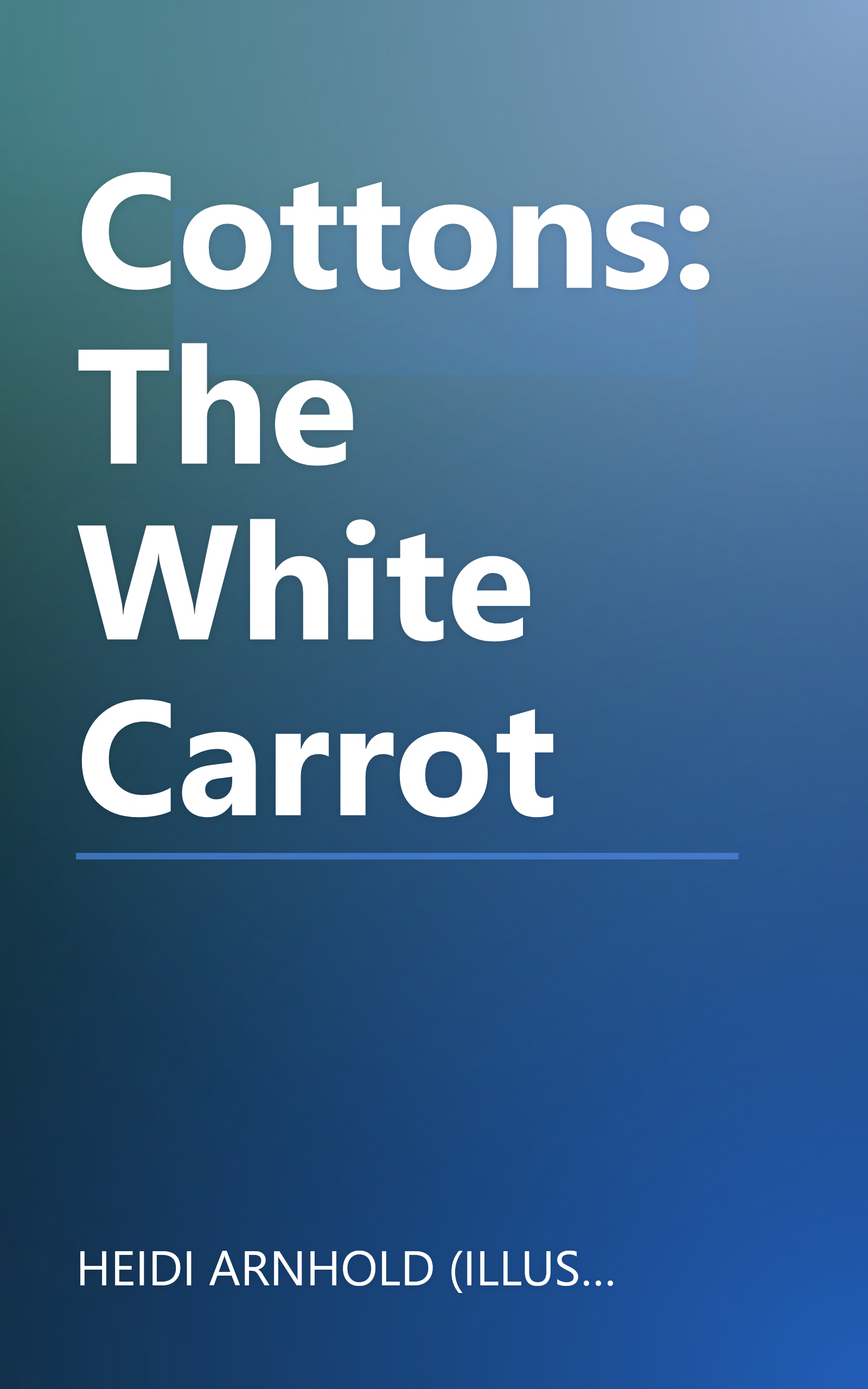 Cottons: The White Carrot book cover