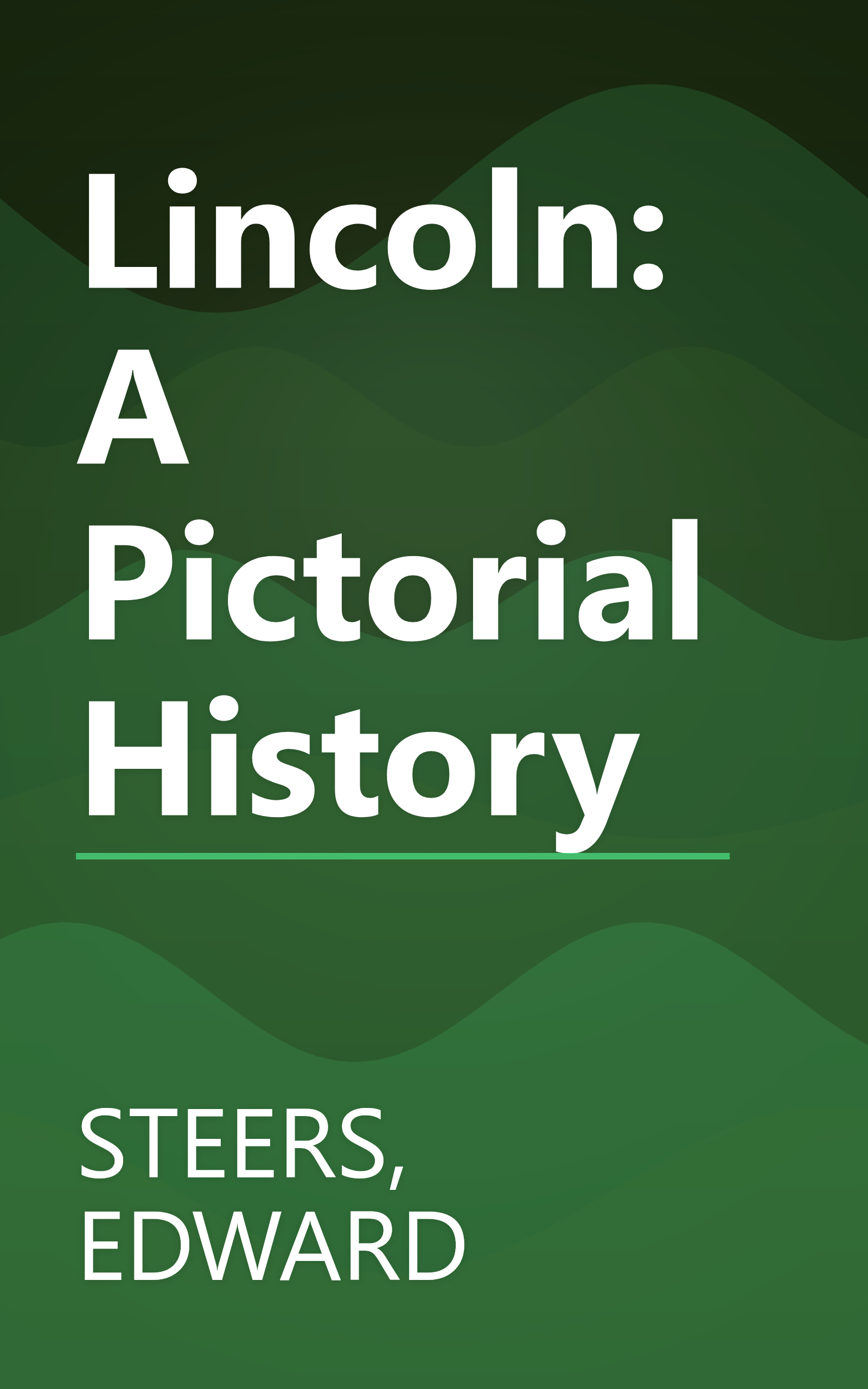 Lincoln: A Pictorial History book cover