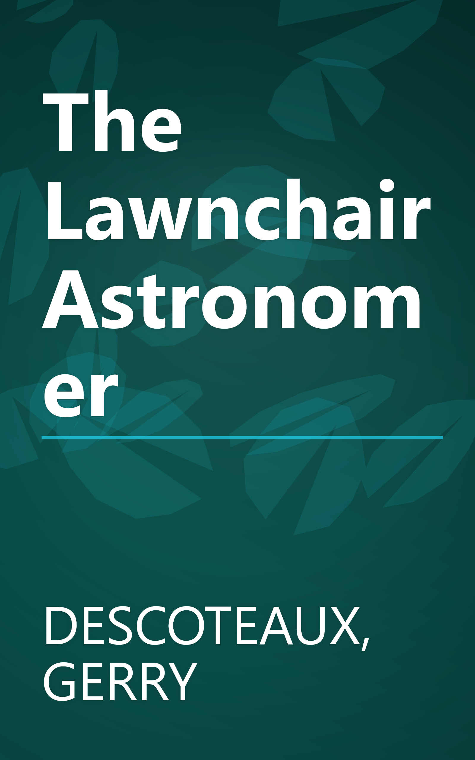 The Lawnchair Astronomer book cover