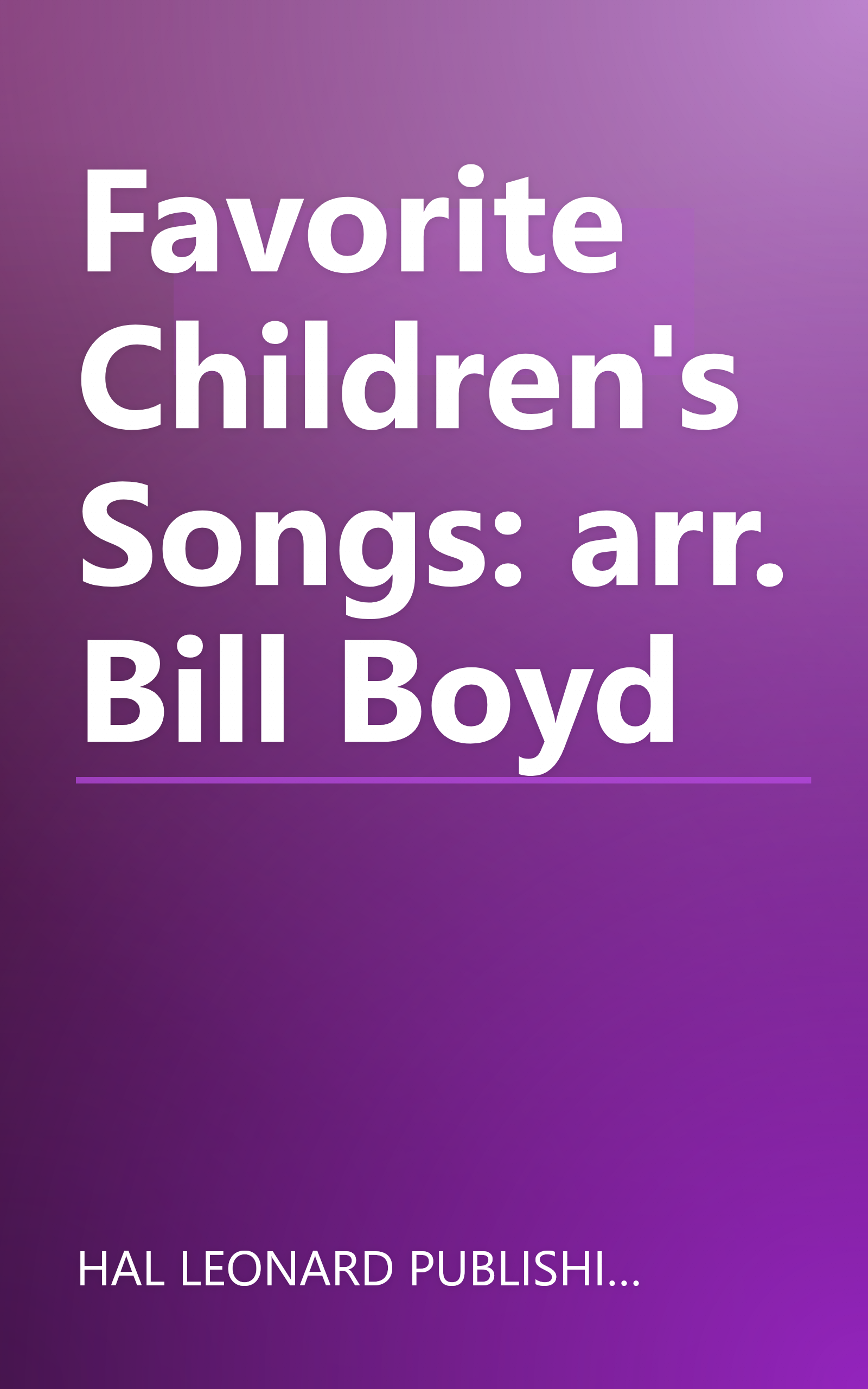 Favorite Children's Songs: arr. Bill Boyd book cover