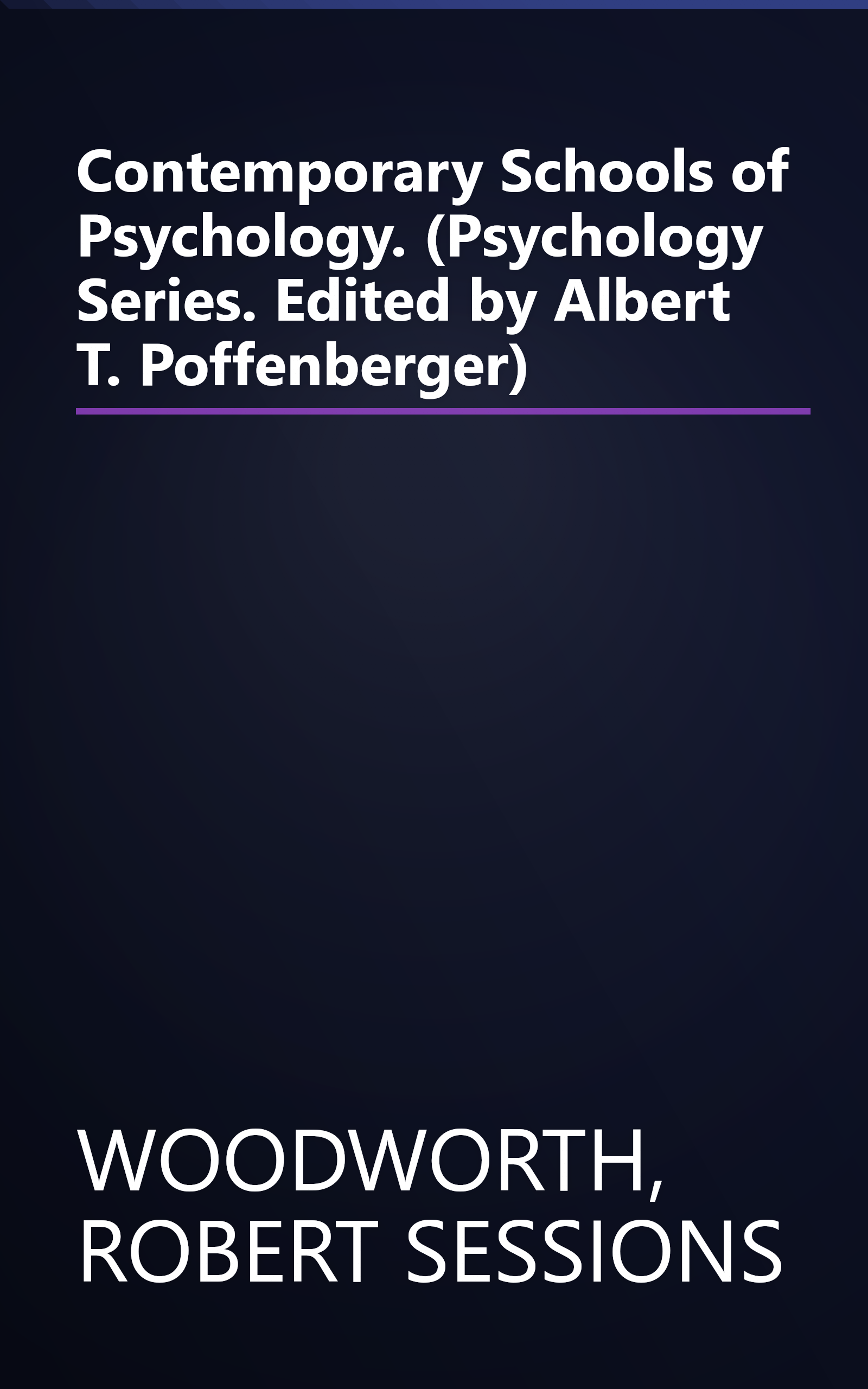 Contemporary Schools of Psychology. (Psychology Series. Edited by Albert T. Poffenberger) book cover