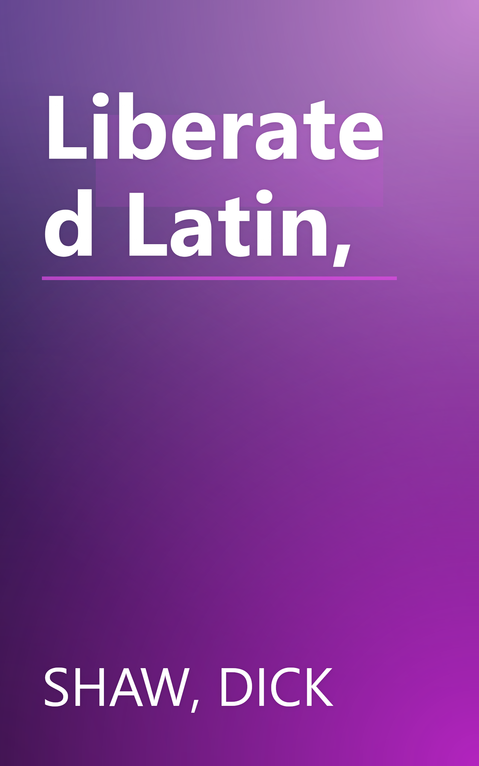 Liberated Latin, book cover