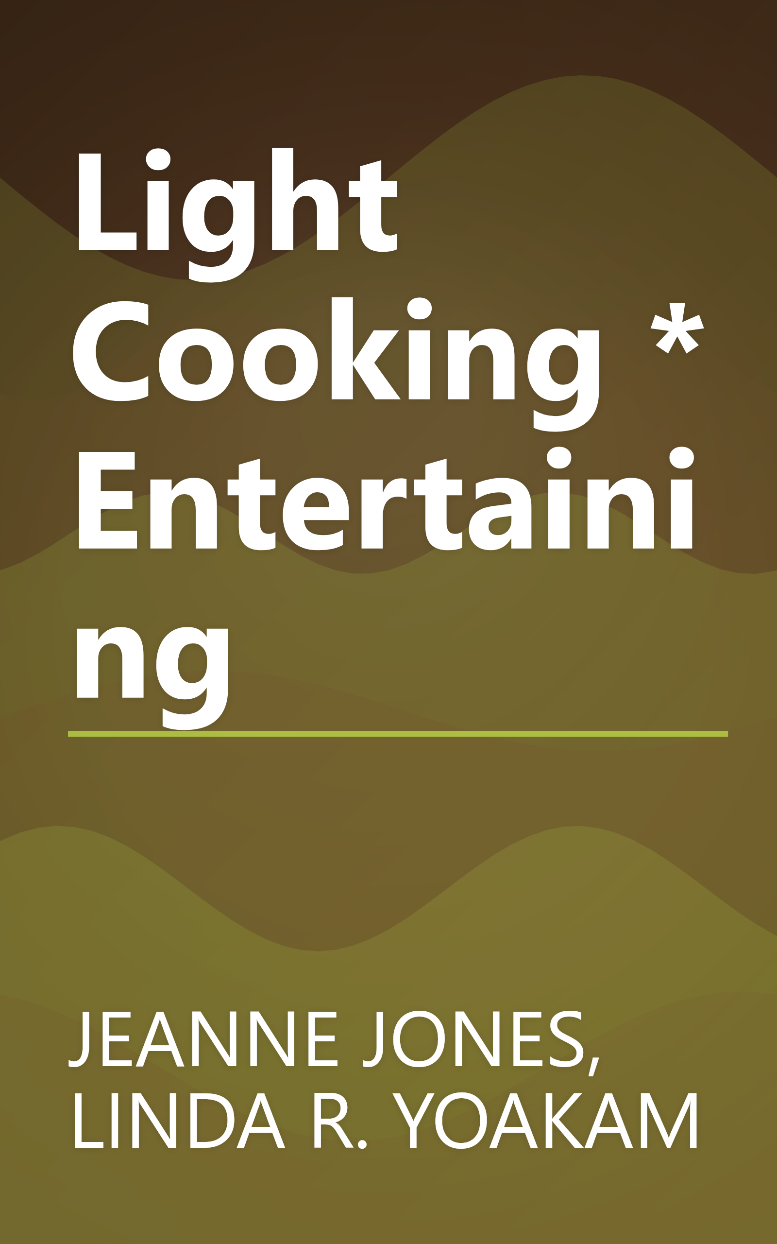 Light Cooking * Entertaining book cover