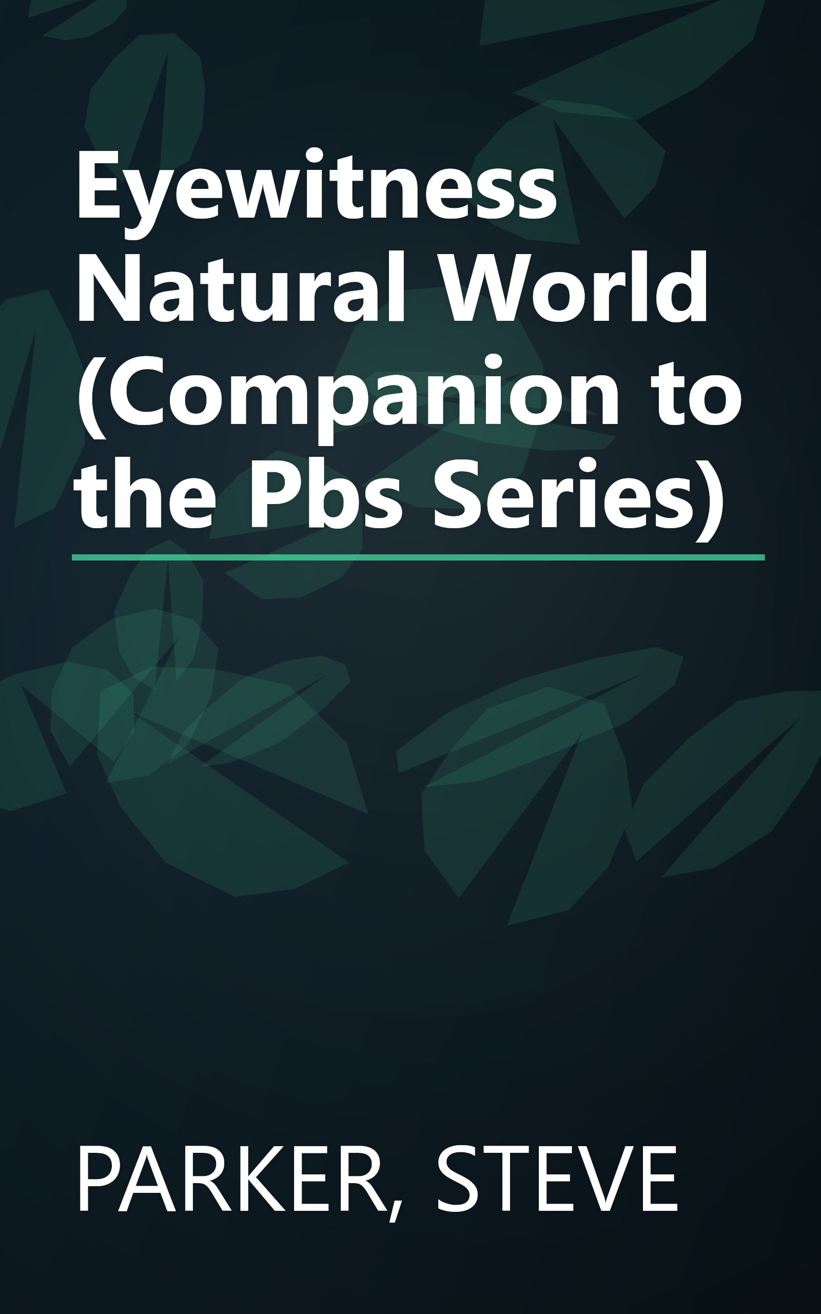 Eyewitness Natural World (Companion to the Pbs Series) book cover