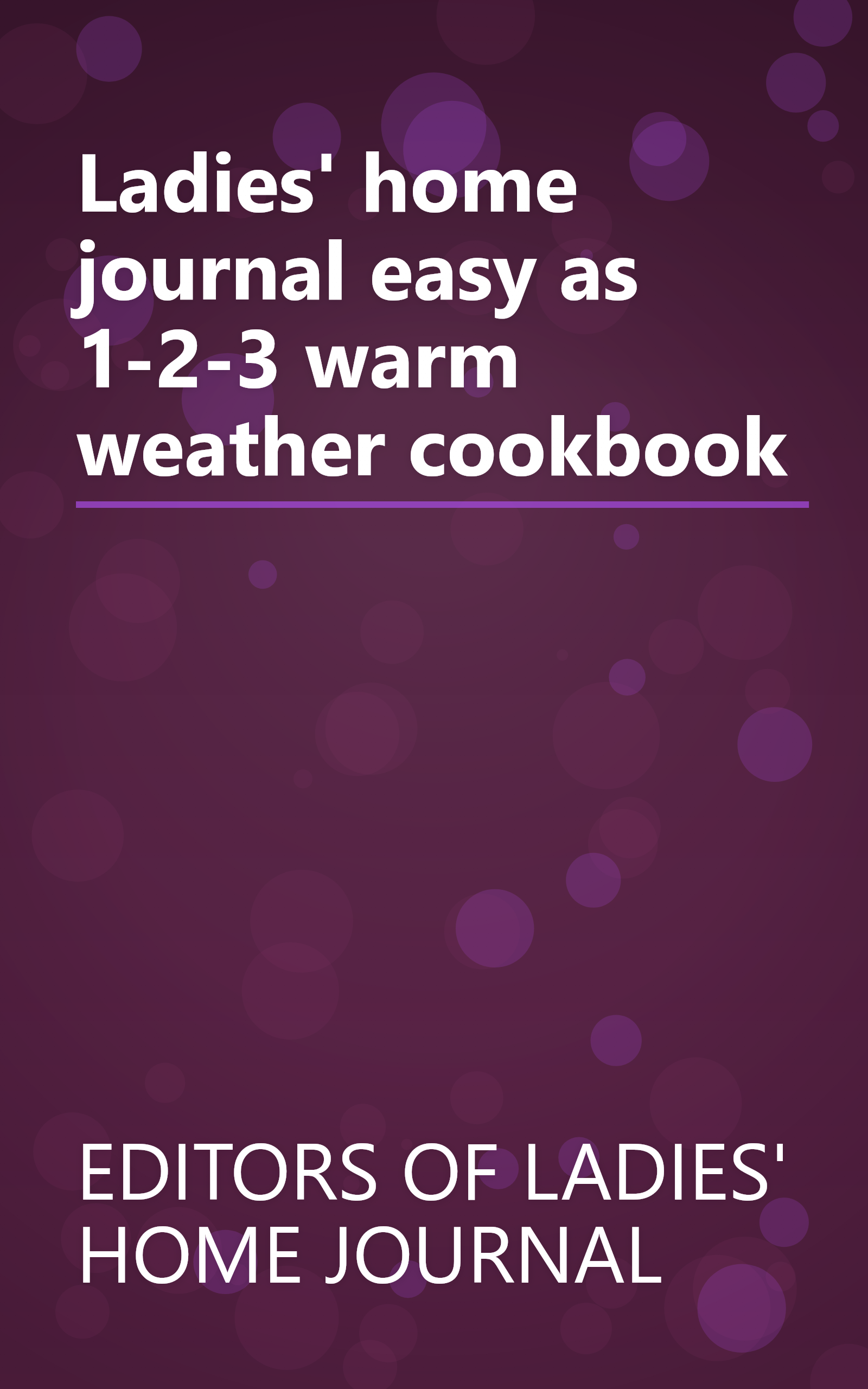 Ladies' home journal easy as 1-2-3 warm weather cookbook book cover
