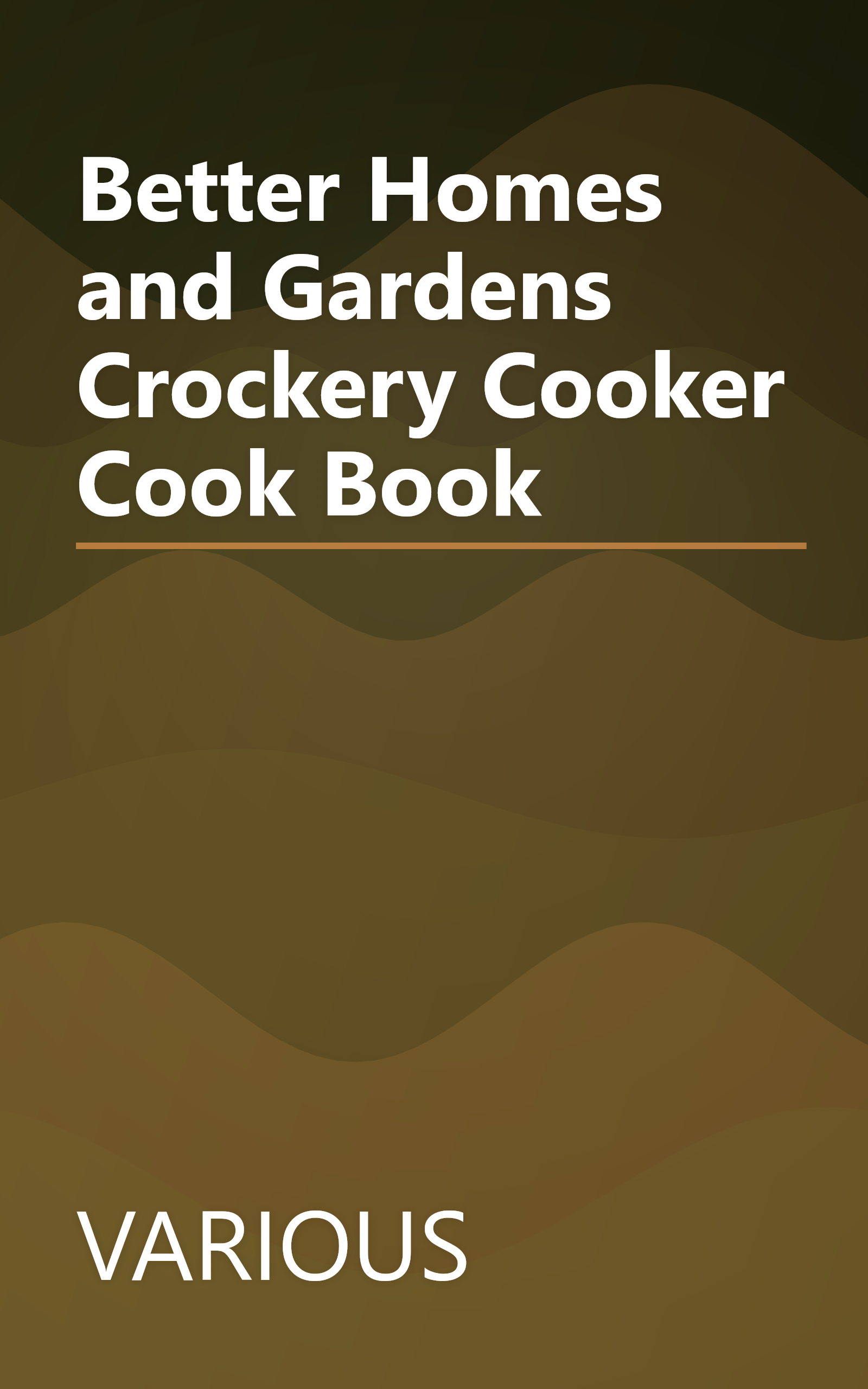 Better Homes and Gardens Crockery Cooker Cook Book book cover
