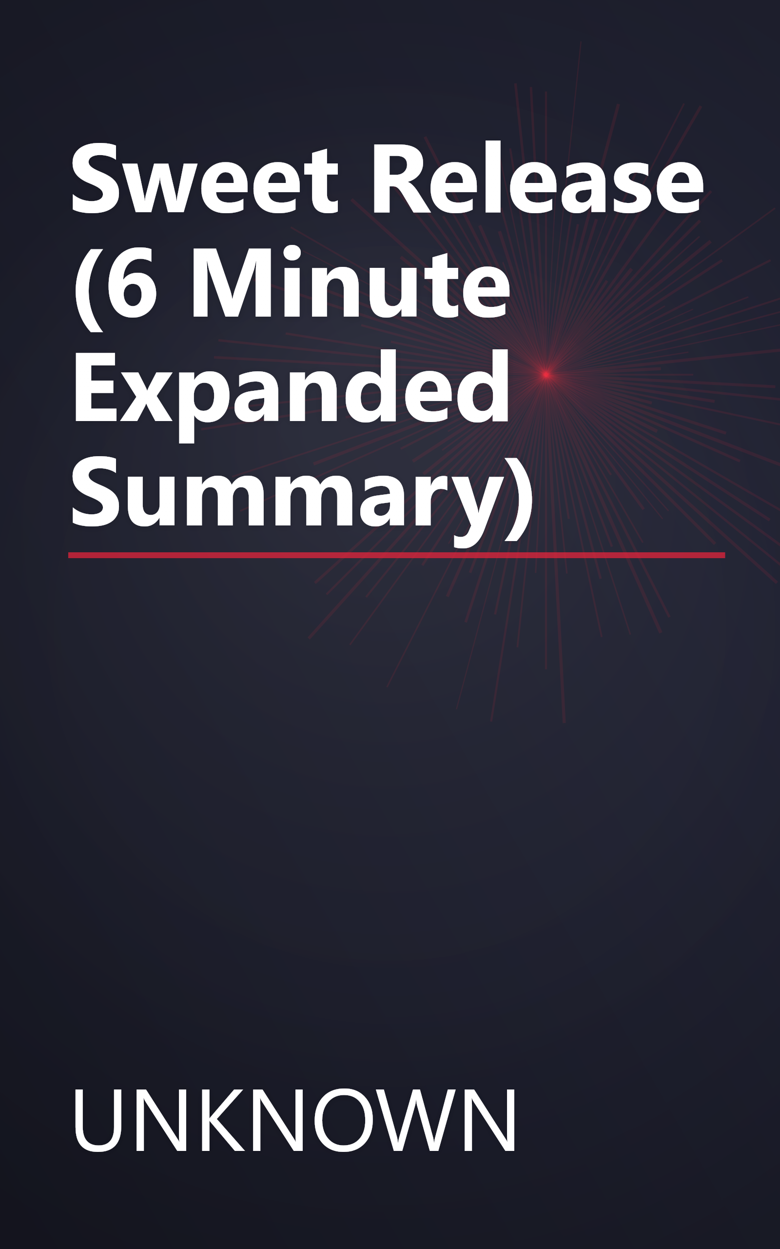 Sweet Release (6 Minute   Expanded Summary) book cover