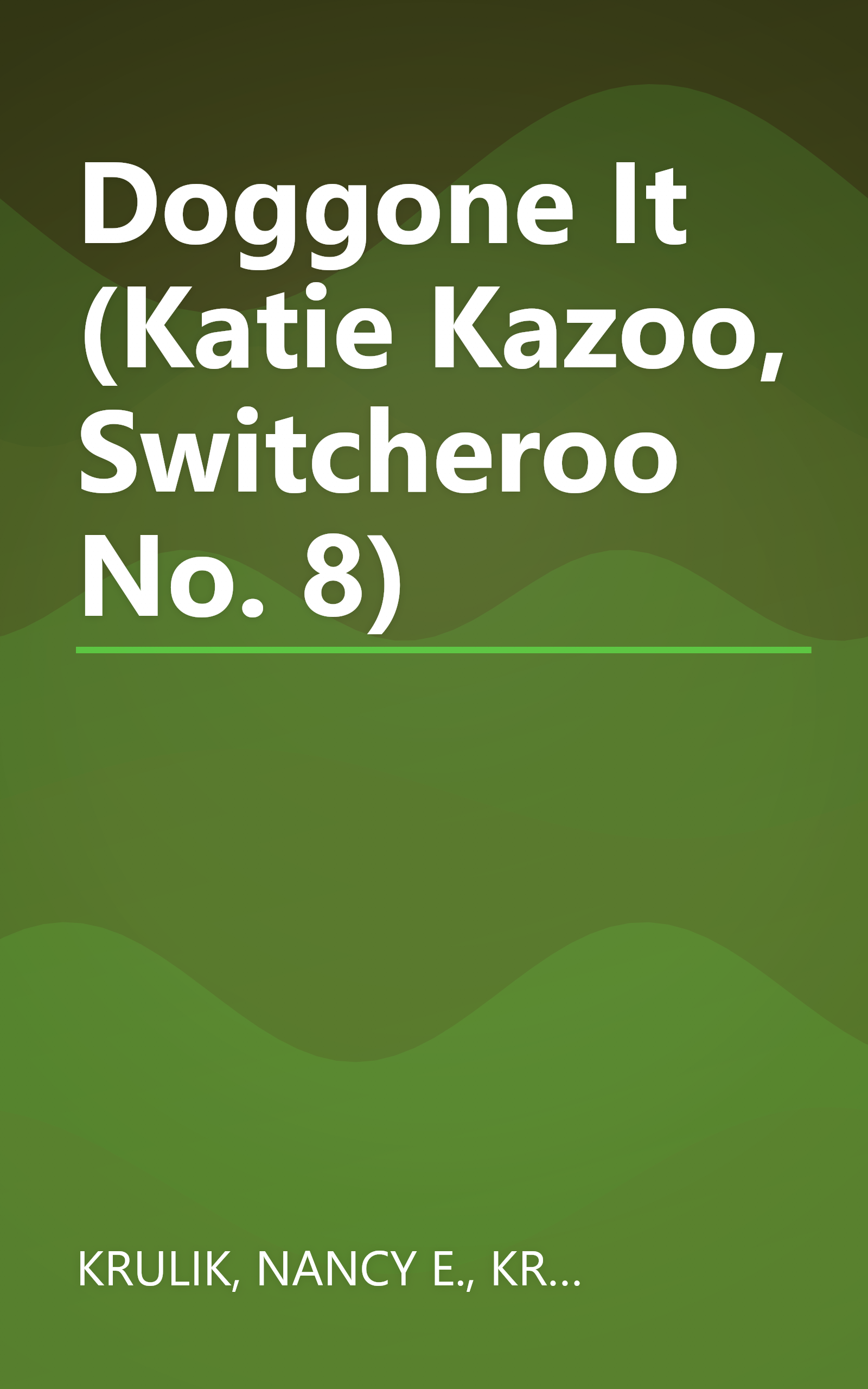 Doggone It (Katie Kazoo, Switcheroo No. 8) book cover