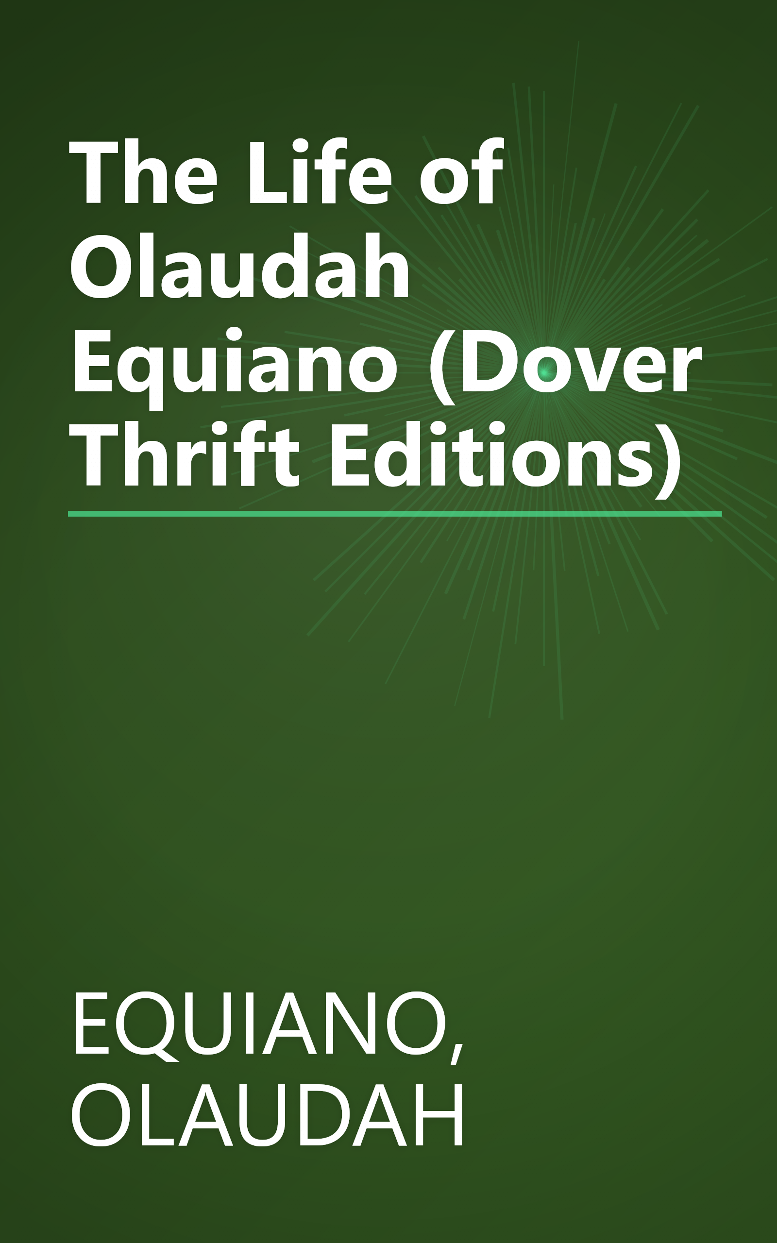 The Life of Olaudah Equiano (Dover Thrift Editions) book cover