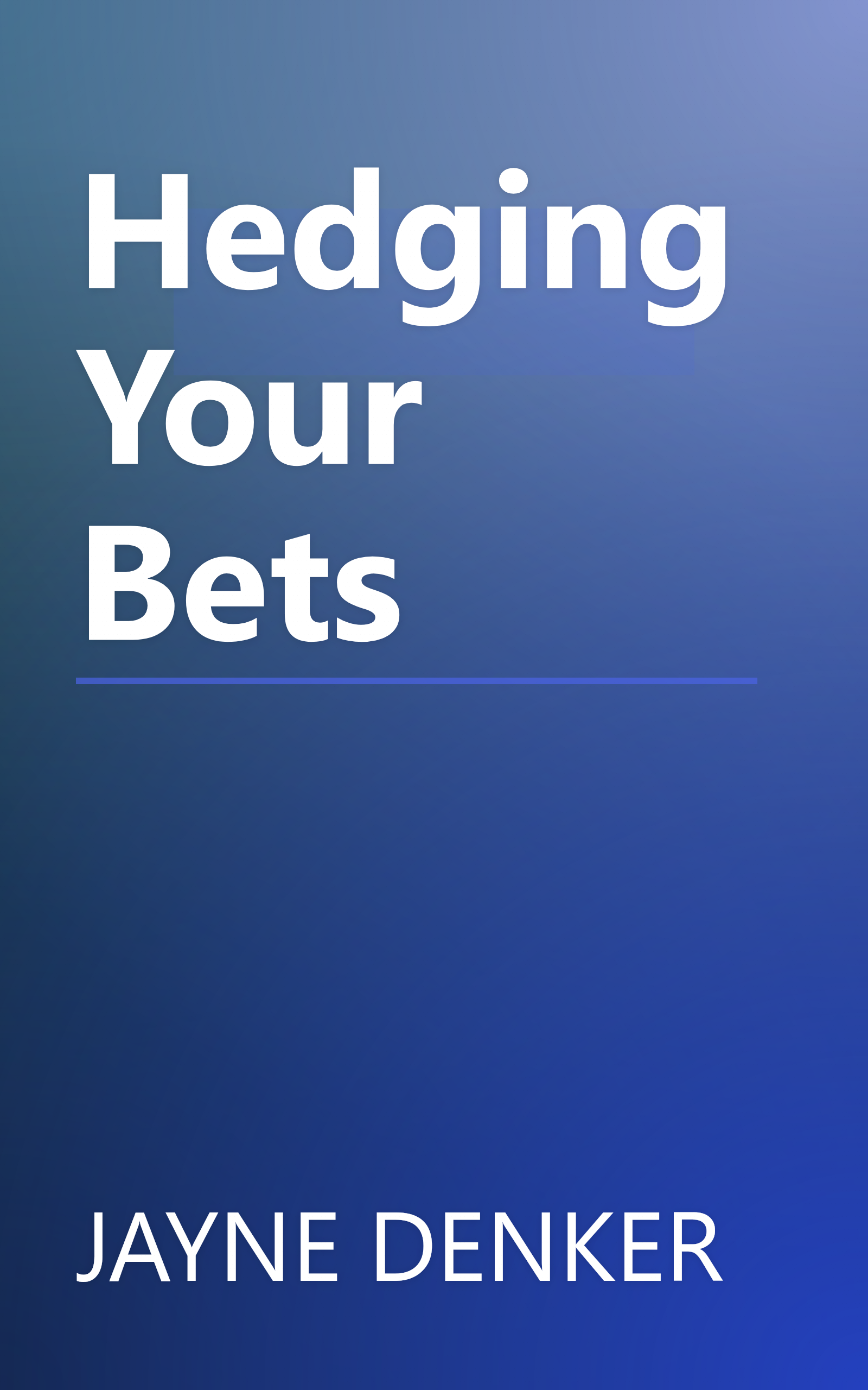 Hedging Your Bets book cover