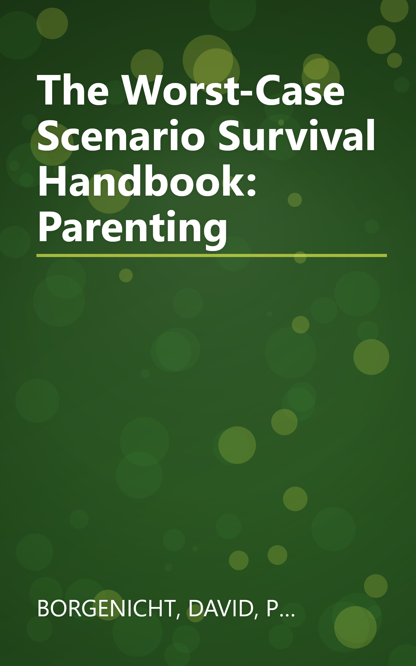 The Worst-Case Scenario Survival Handbook: Parenting book cover