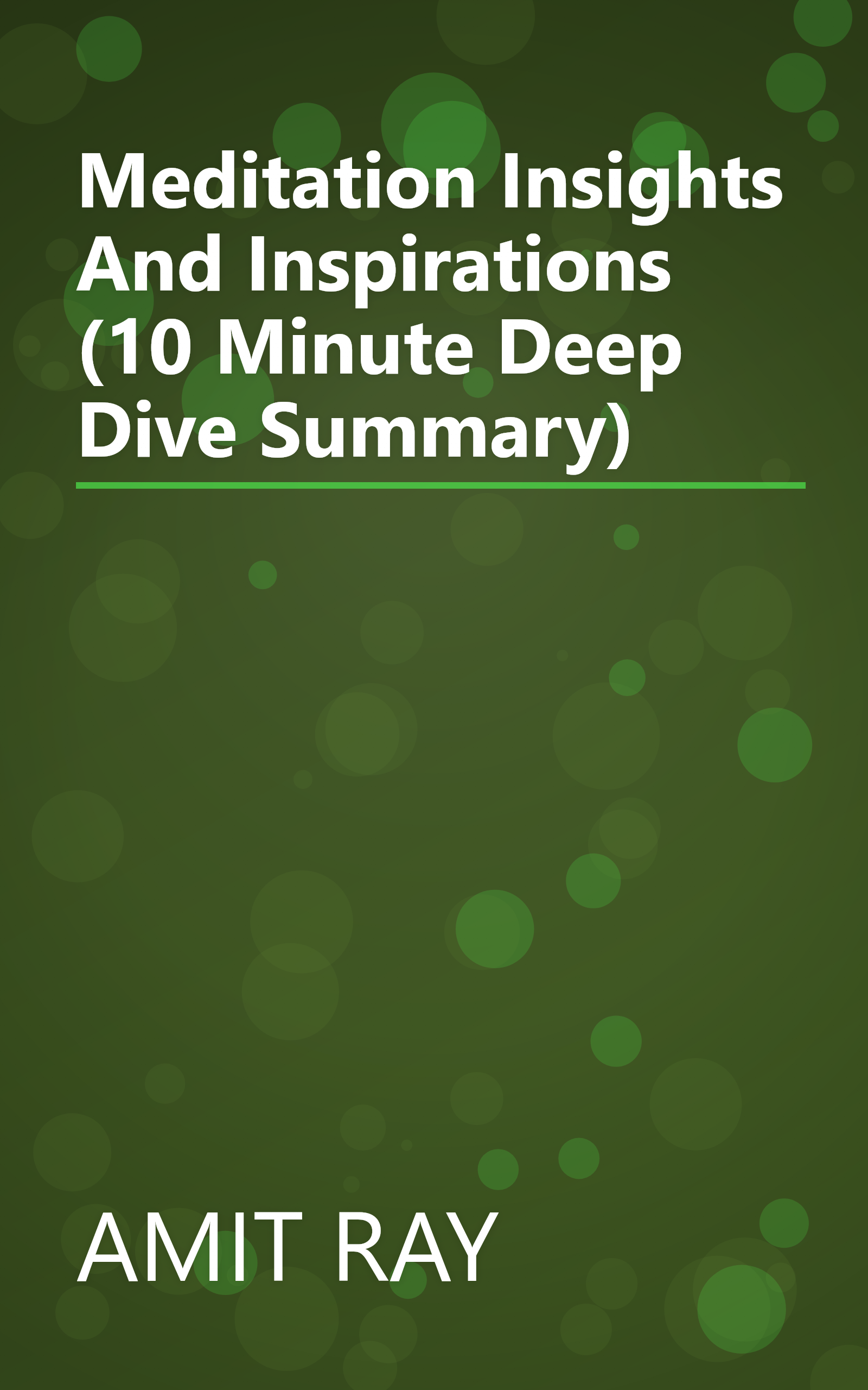 Meditation  Insights And Inspirations (10 Minute   Deep Dive Summary) book cover
