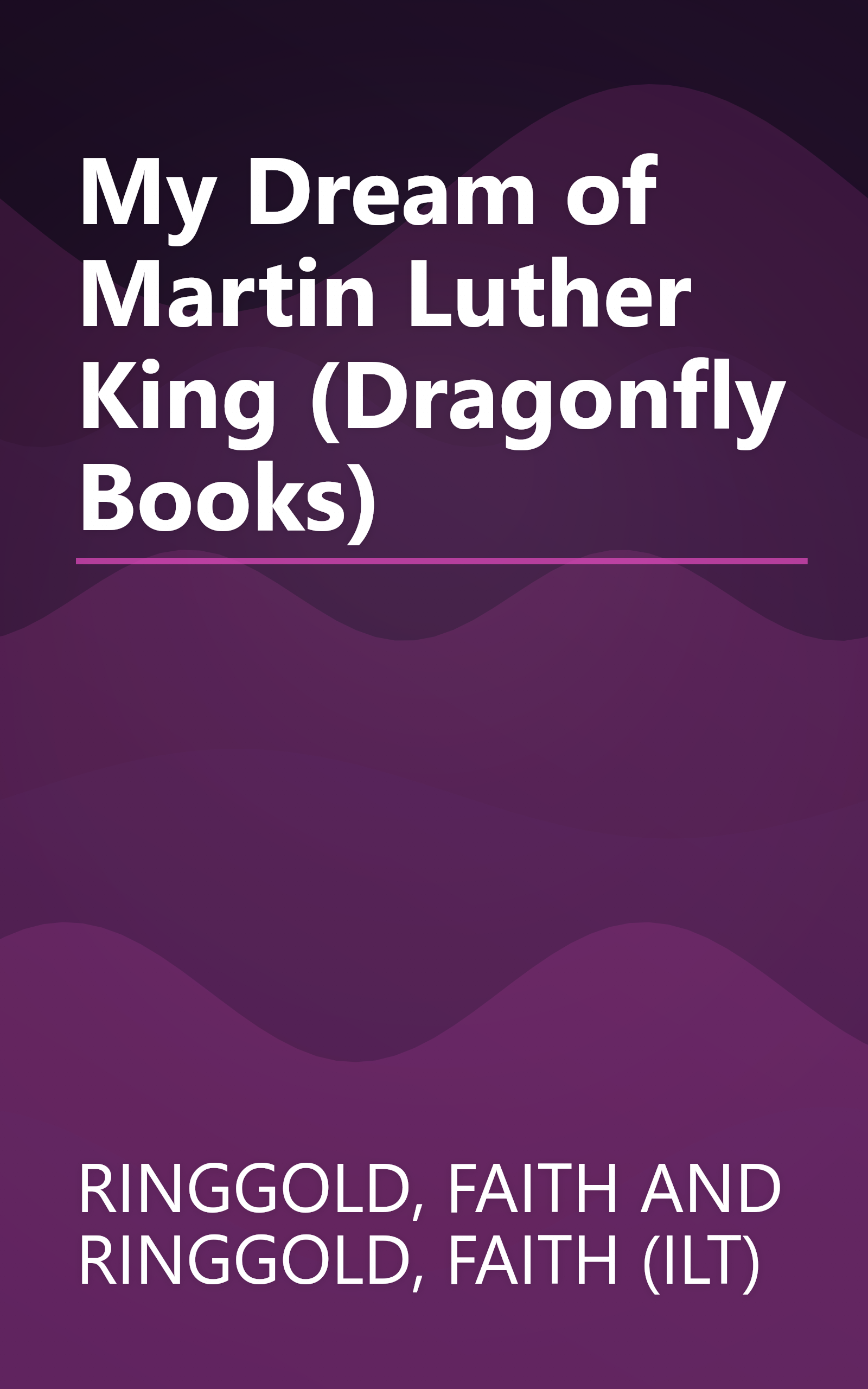 My Dream of Martin Luther King (Dragonfly Books) book cover