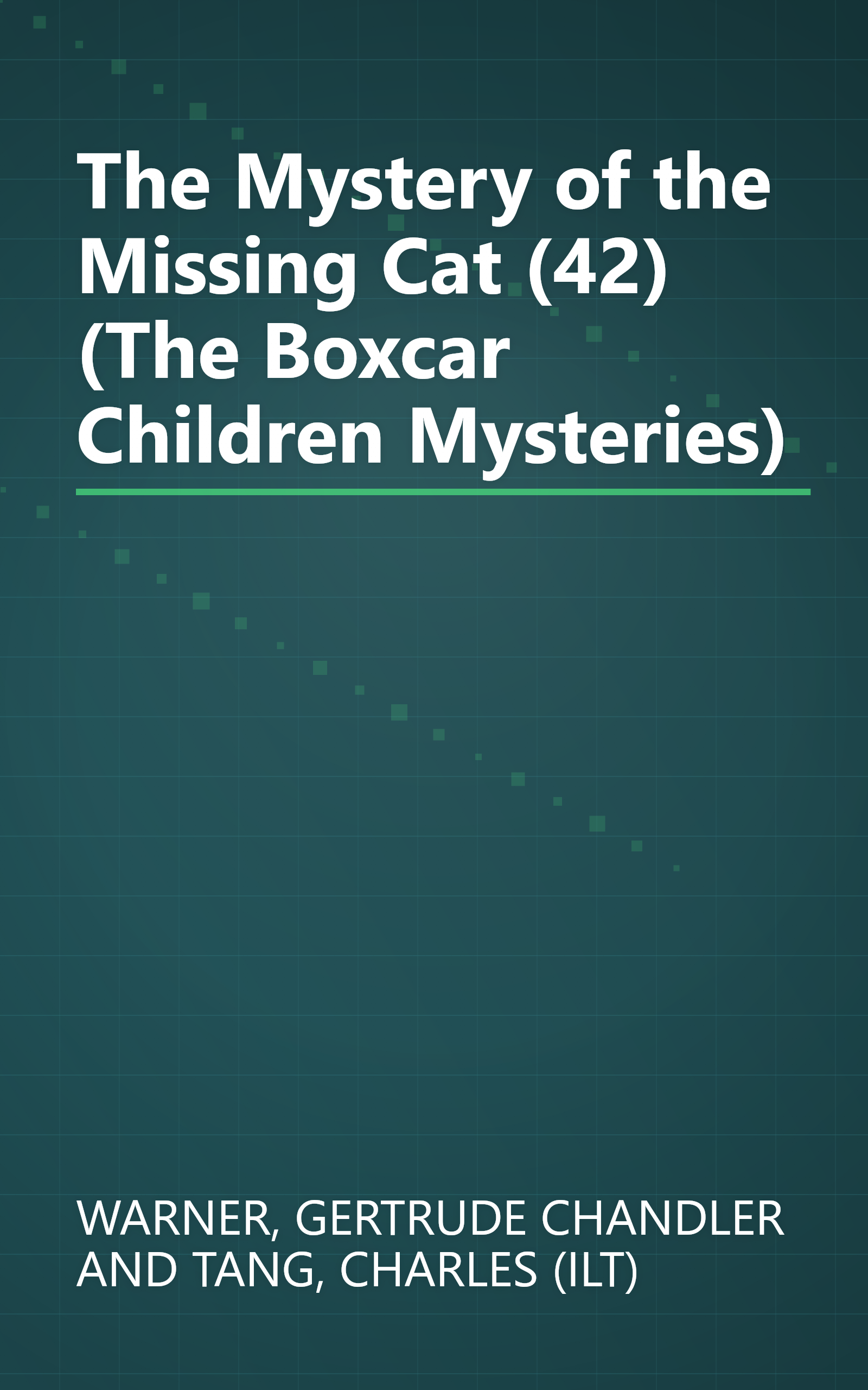 The Mystery of the Missing Cat (42) (The Boxcar Children Mysteries) book cover