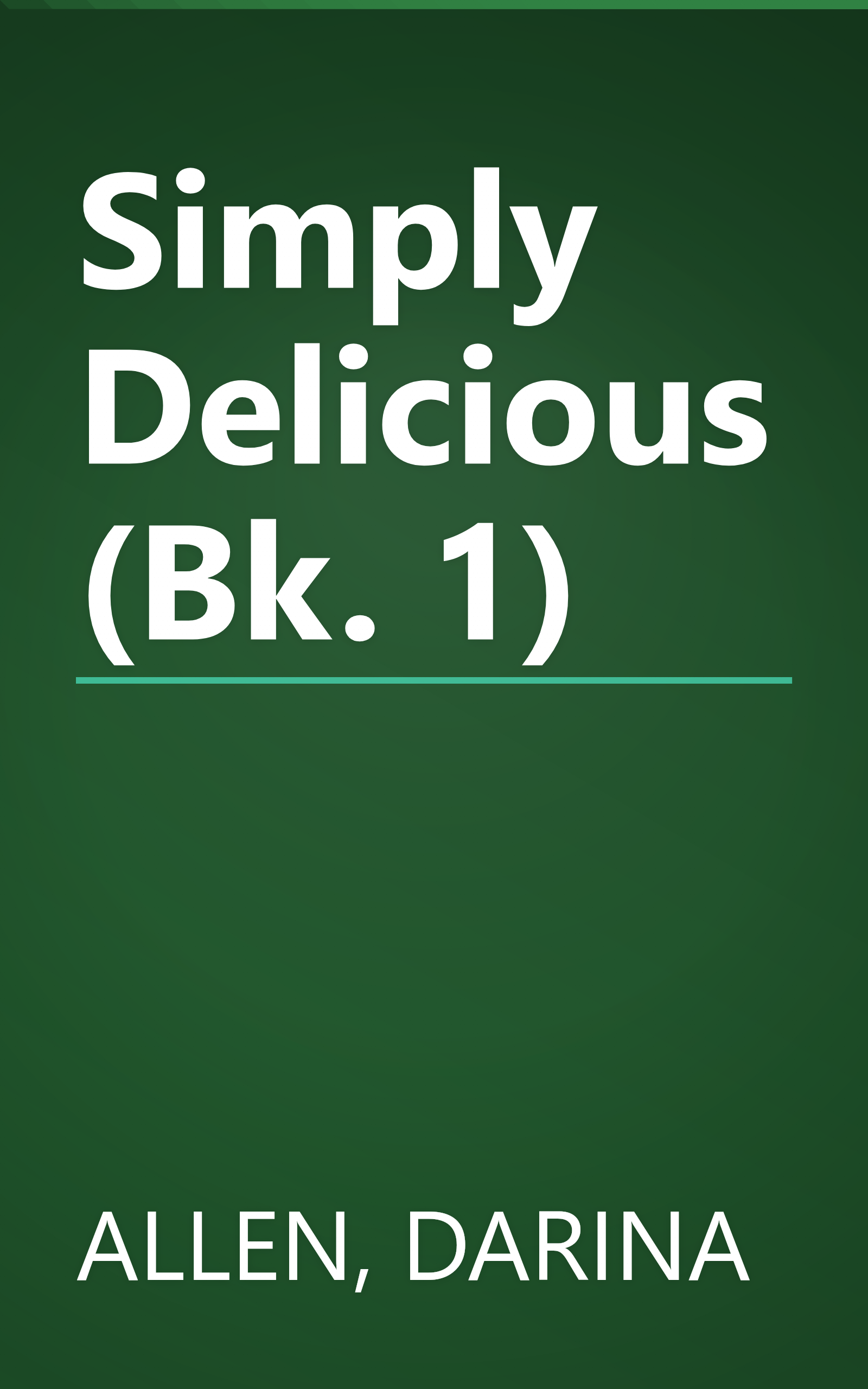 Simply Delicious (Bk. 1) book cover