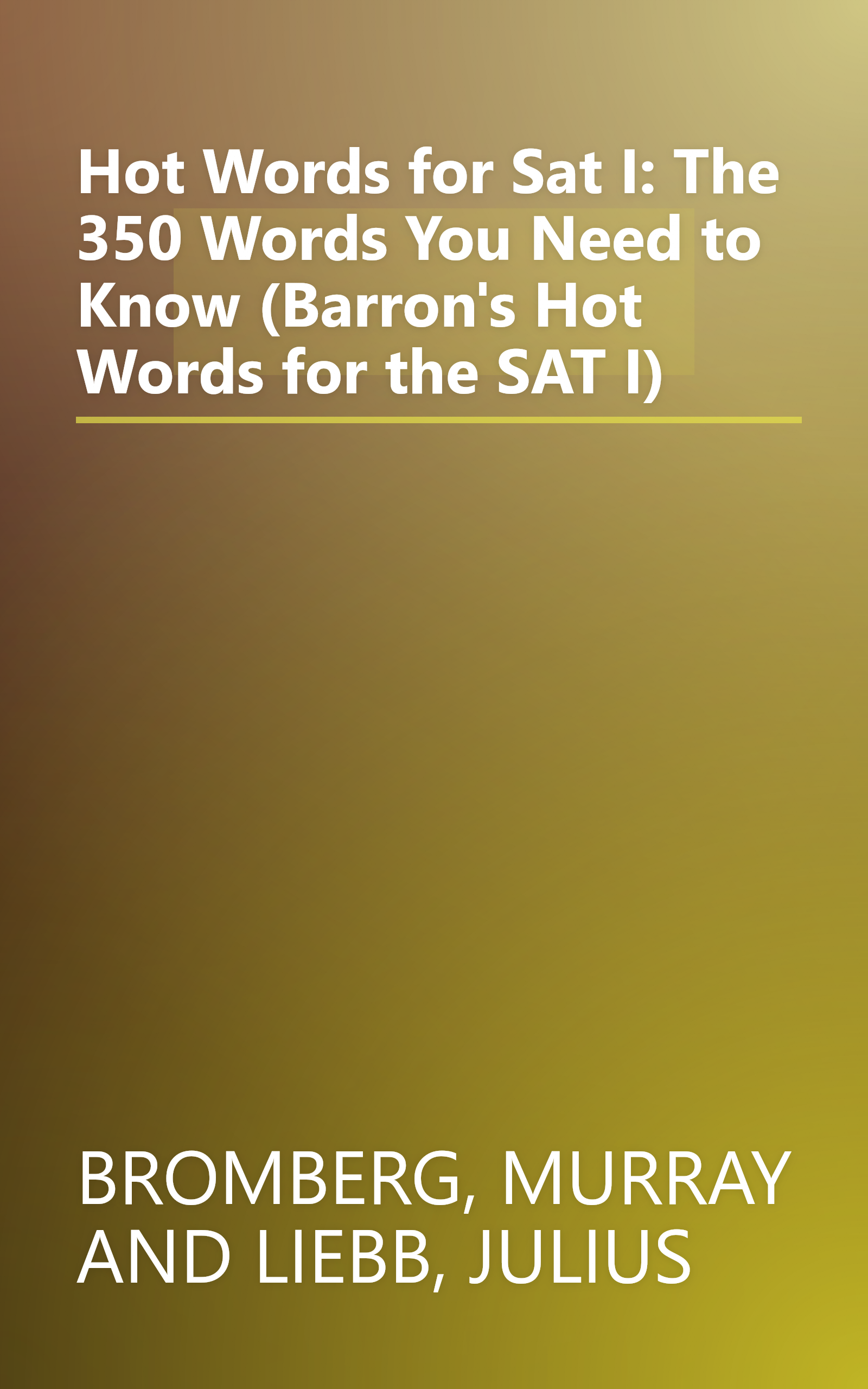 Hot Words for Sat I: The 350 Words You Need to Know (Barron's Hot Words for the SAT I) book cover