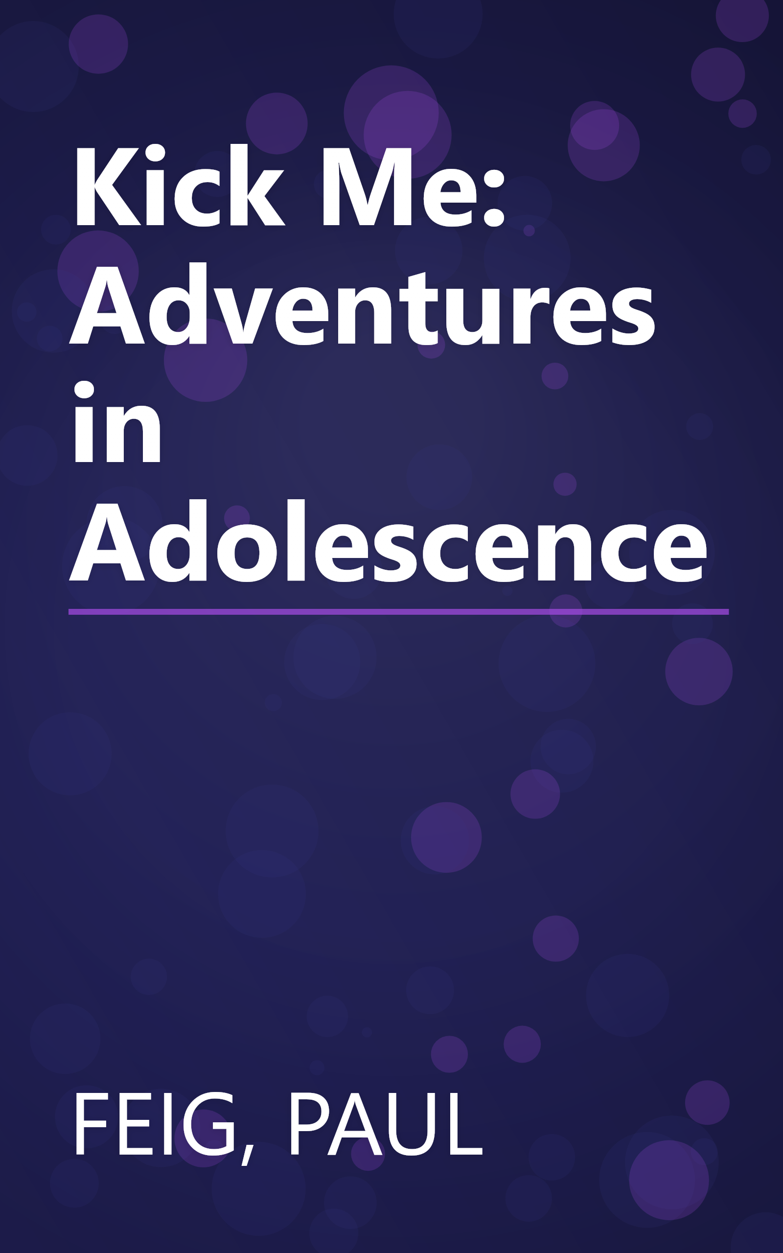 Kick Me: Adventures in Adolescence book cover