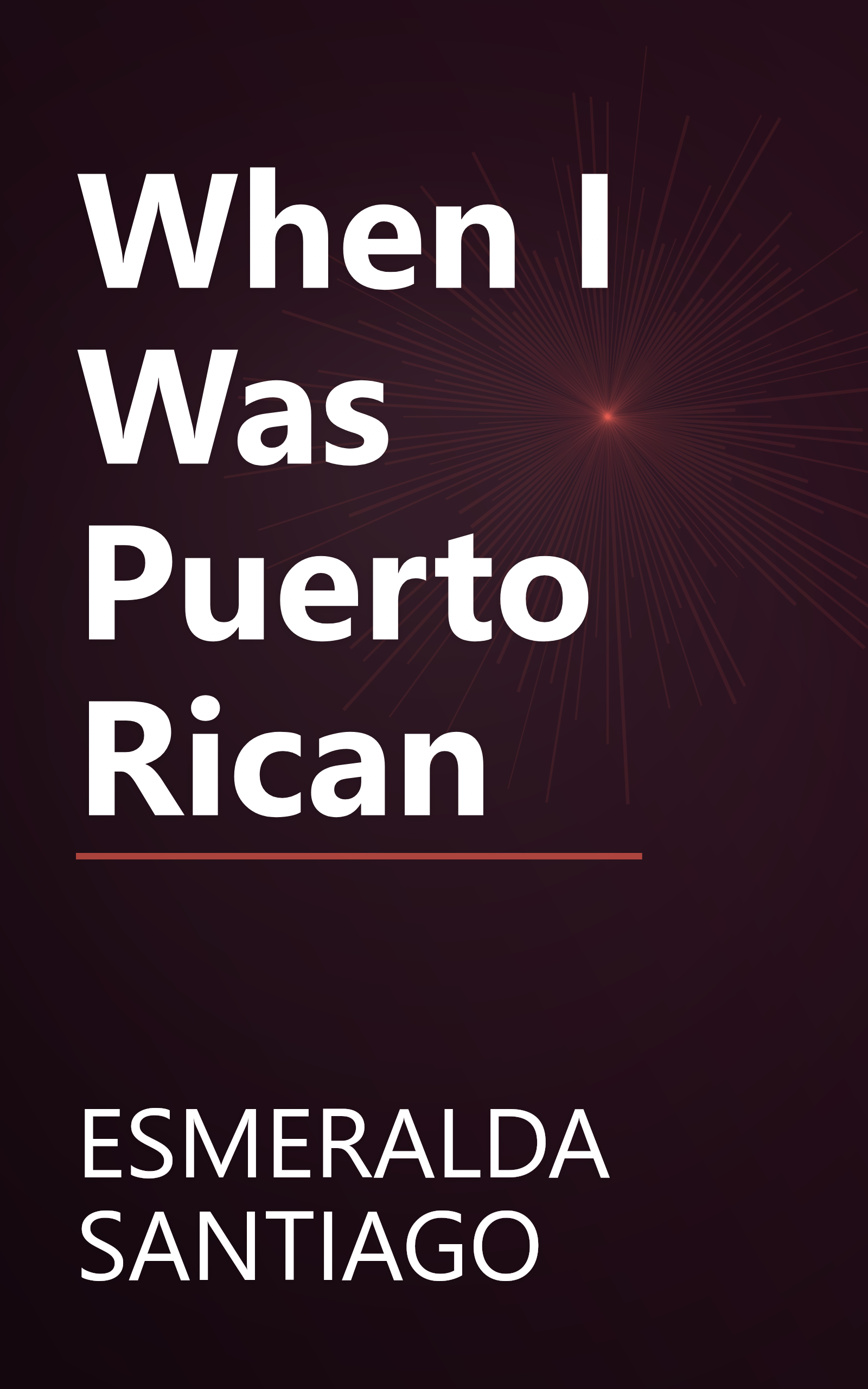 When I Was Puerto Rican book cover