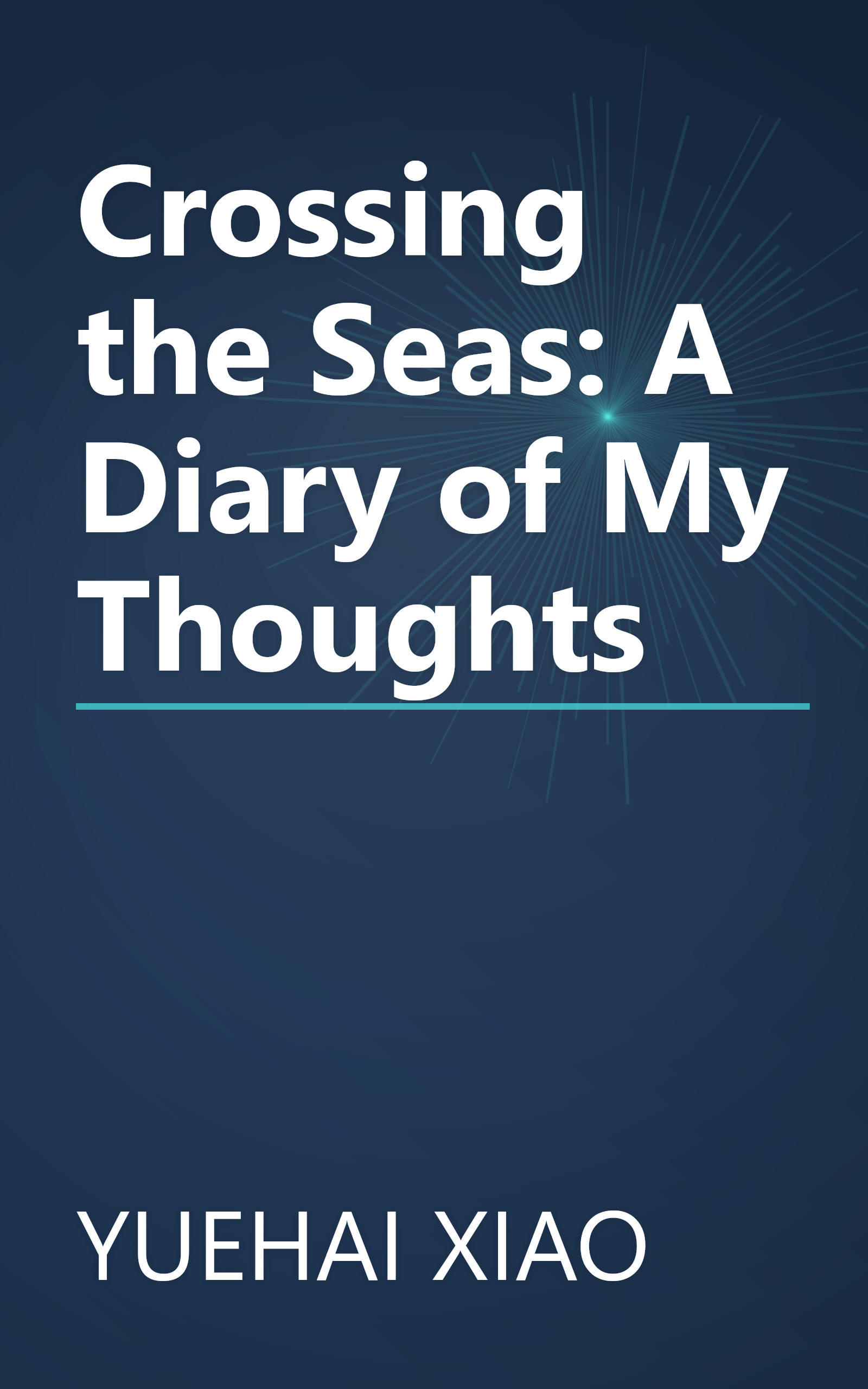 Crossing the Seas: A Diary of My Thoughts book cover