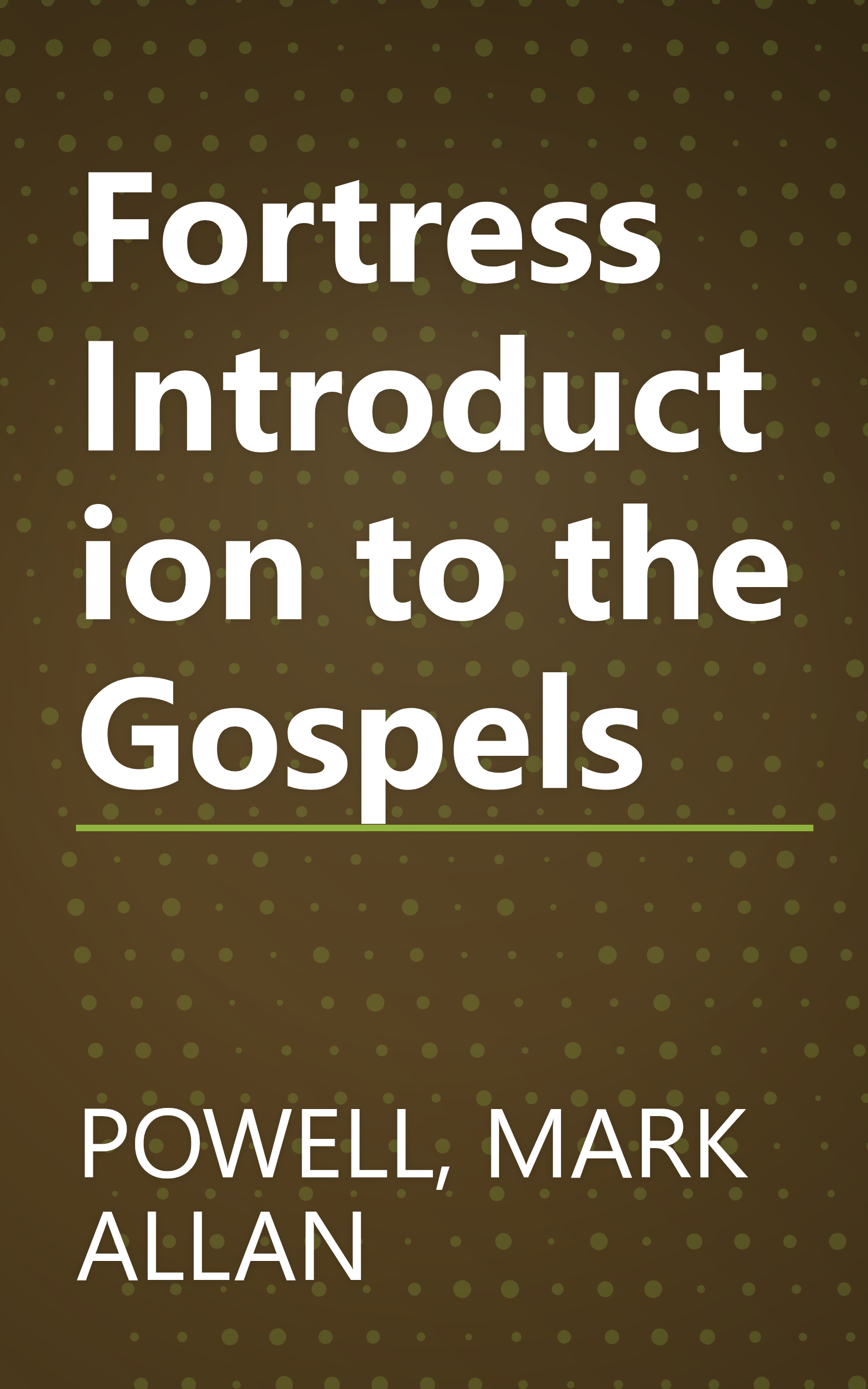 Fortress Introduction to the Gospels book cover