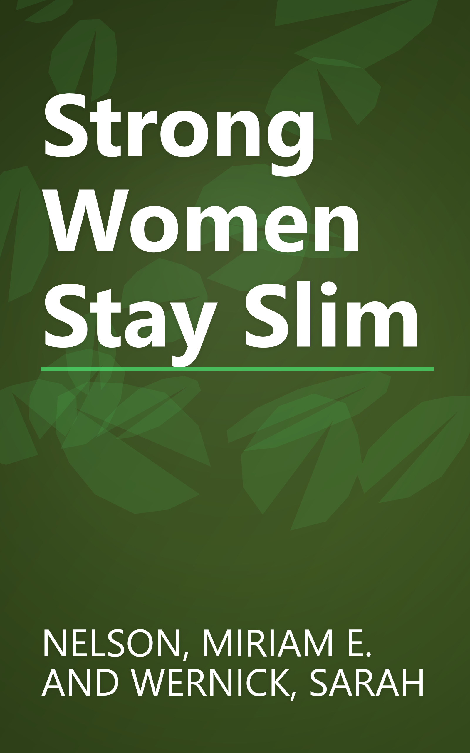 Strong Women Stay Slim book cover
