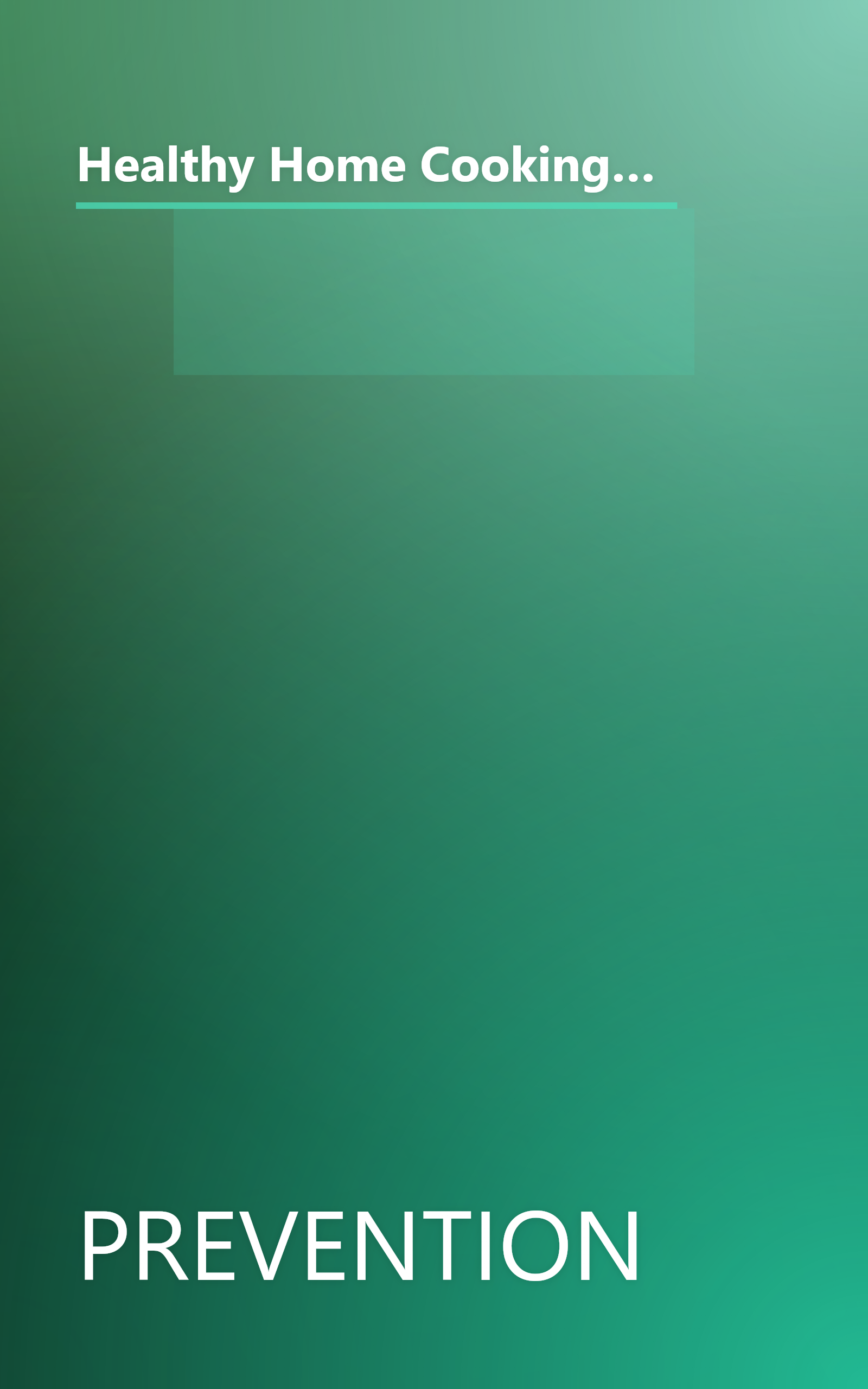 Healthy Home Cooking: Family Favorites Old and New for Today's Health-Conscious Cooks (Prevention Magazine's Quick & Healthy Low-Fat Cooking) book cover