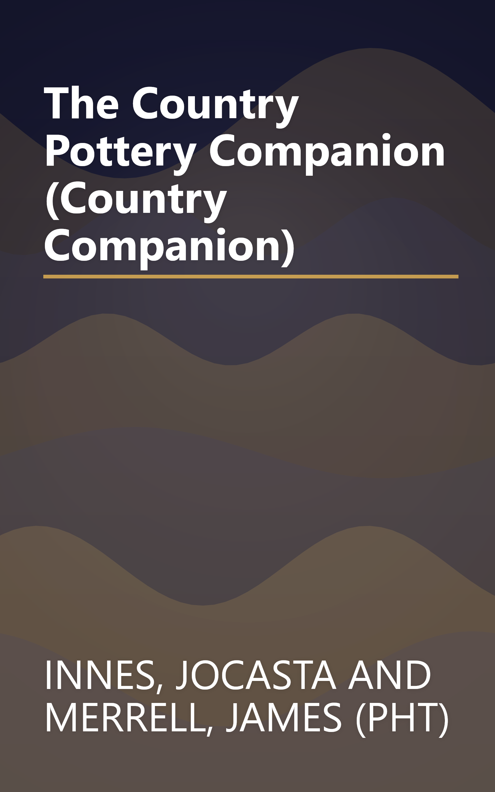 The Country Pottery Companion (Country Companion) book cover