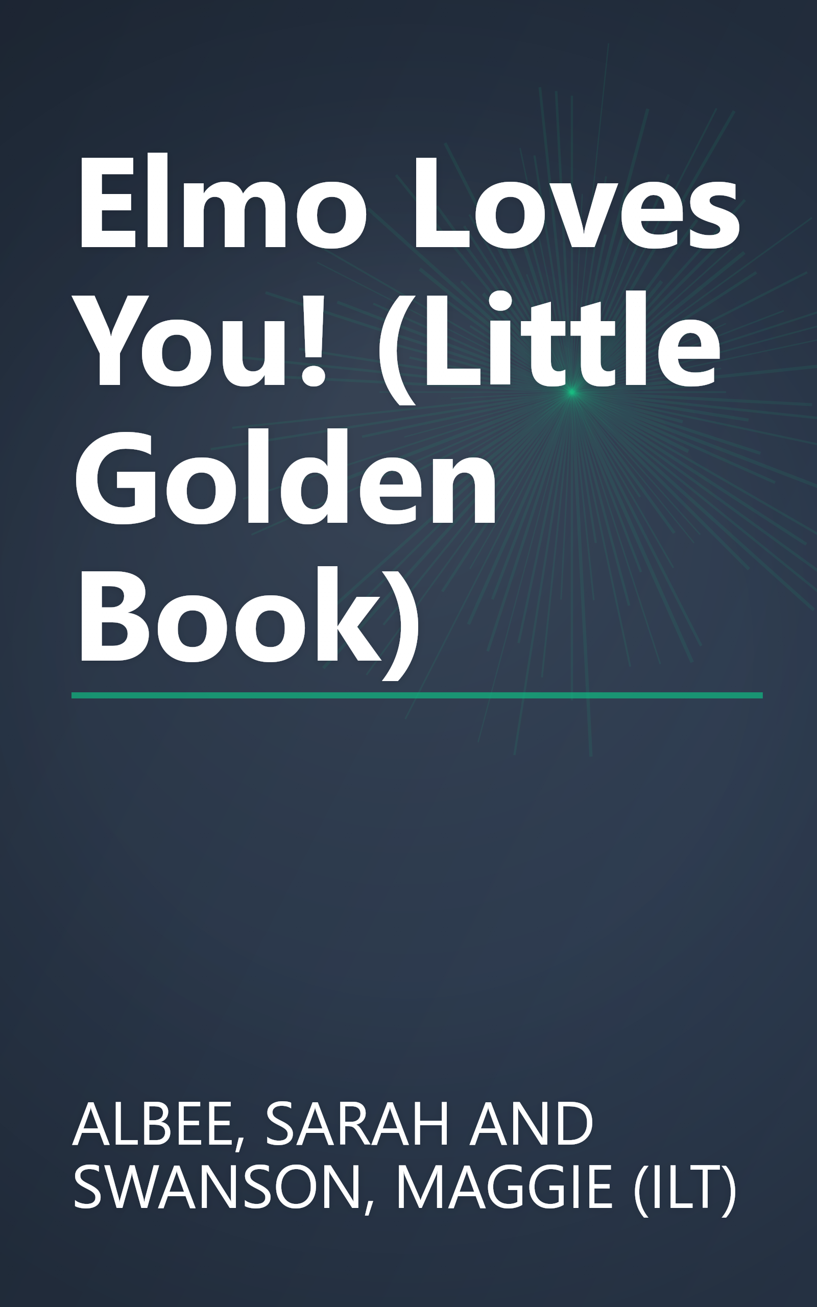 Elmo Loves You! (Little Golden Book) book cover