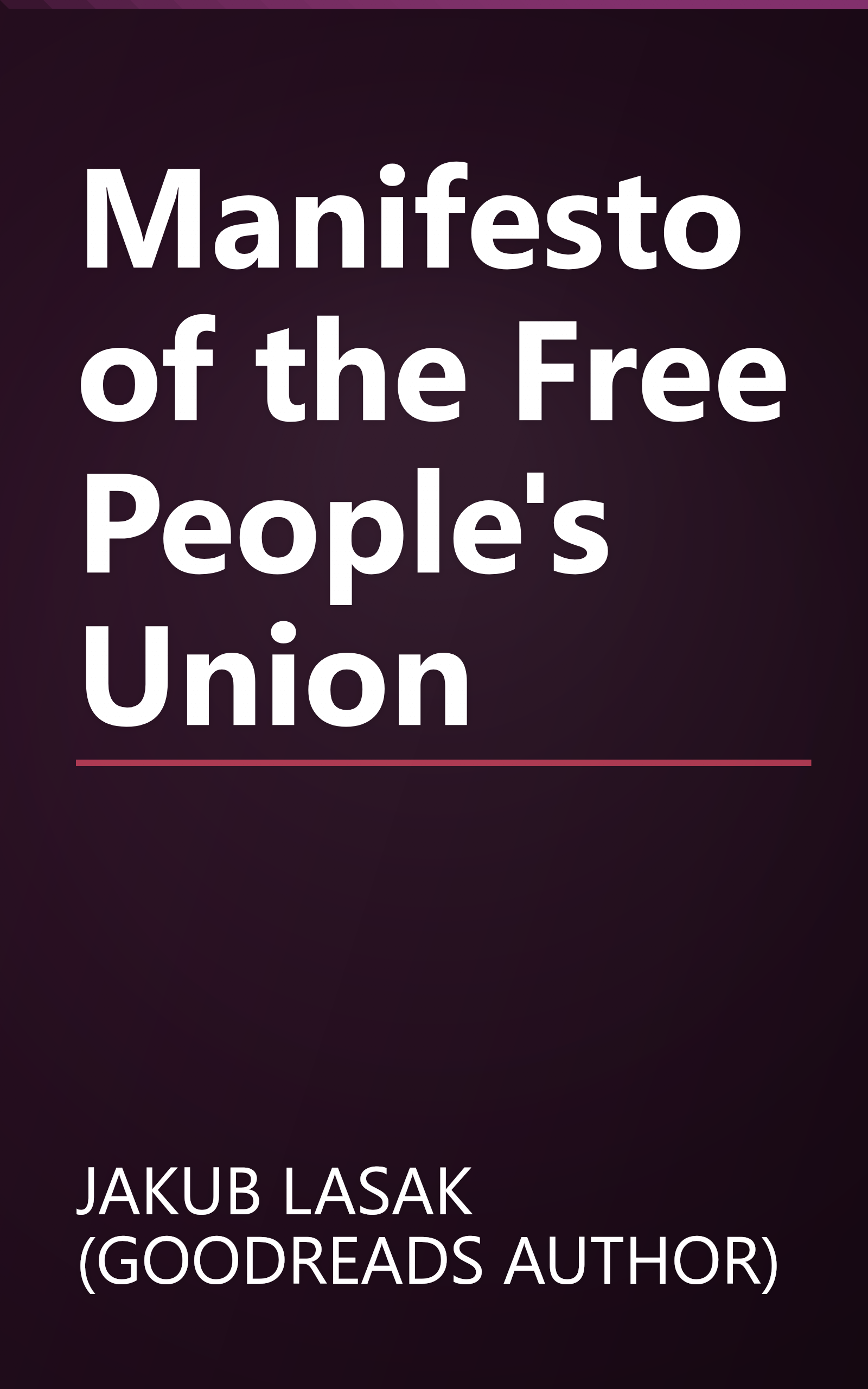 Manifesto of the Free People's Union book cover